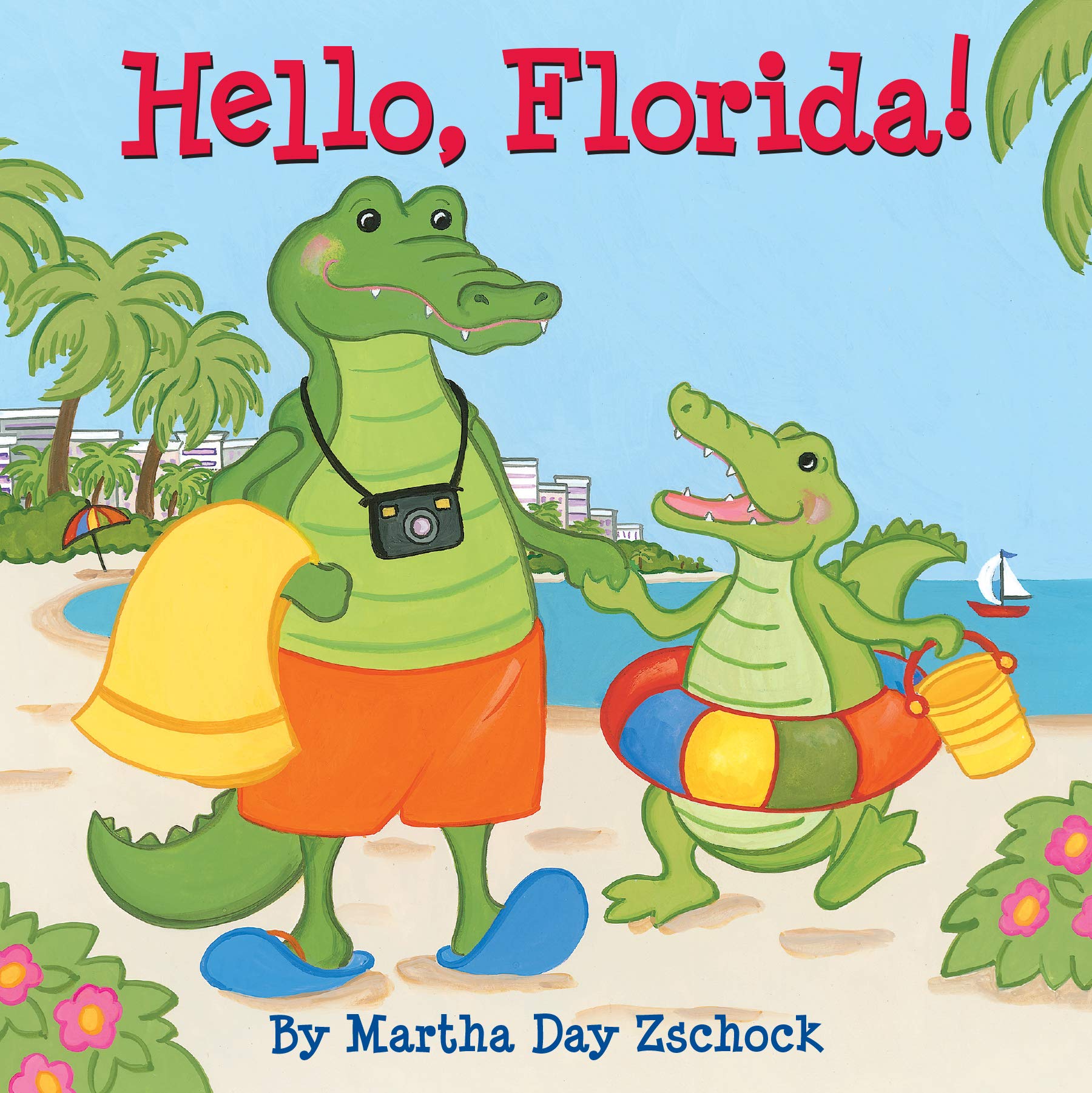 Hello, Florida!: Zschock, Martha Day: 9781933212326: Amazon.com: Books