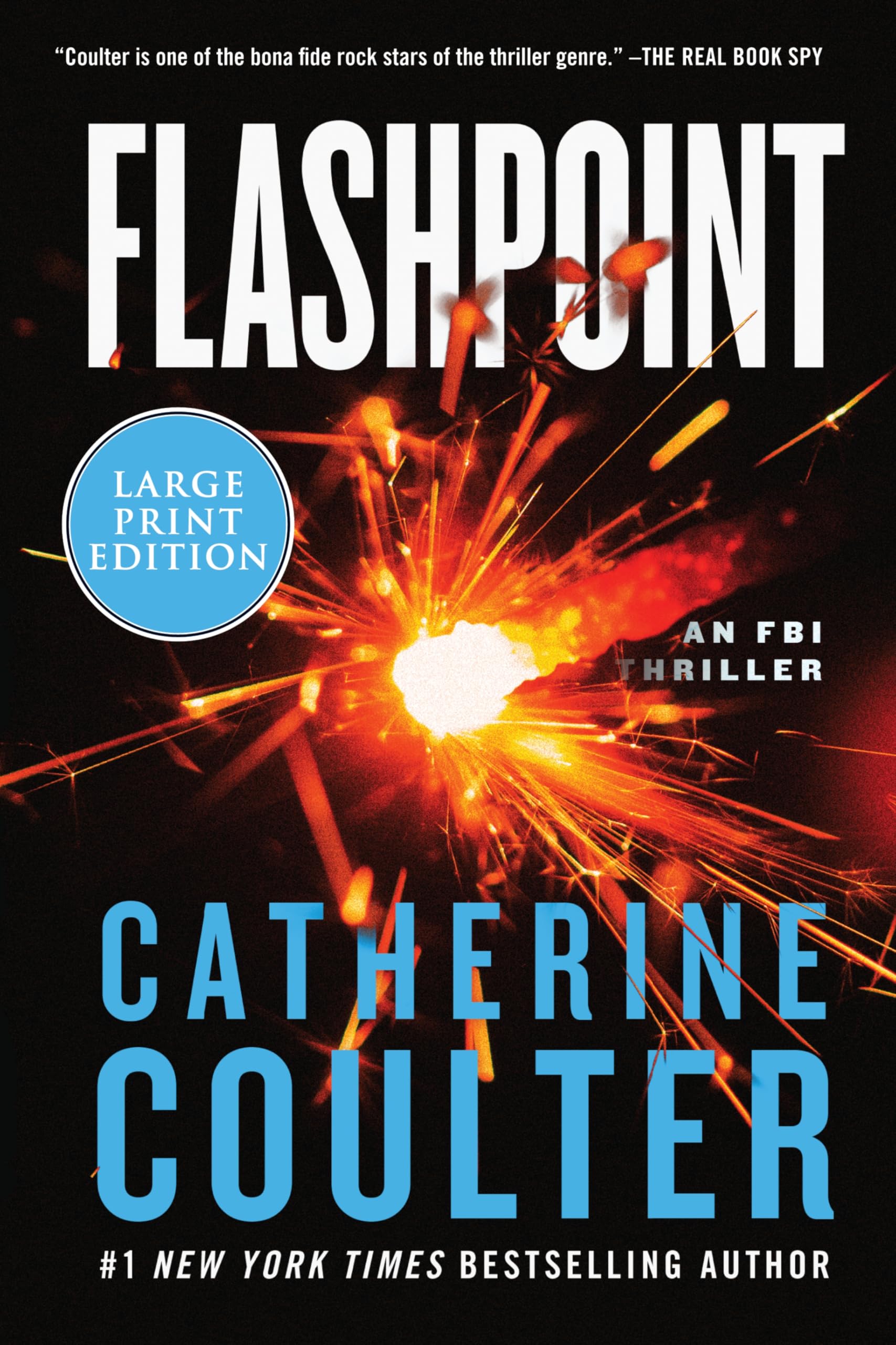 Flashpoint: An FBI Thriller : Coulter, Catherine: Amazon.ca: Books