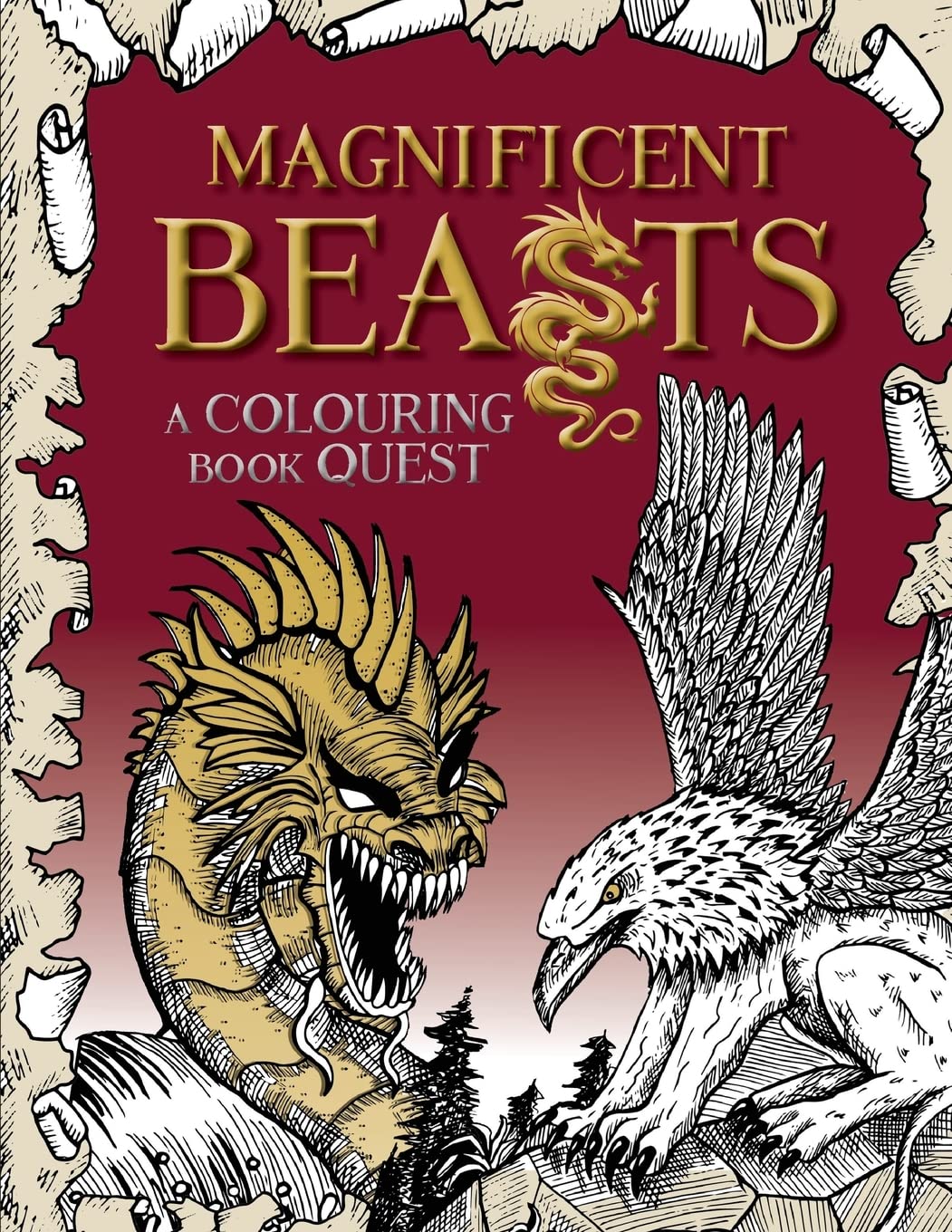 Magnificent Beasts: A Colouring Book Quest: Amazon.co.uk: Rose ...