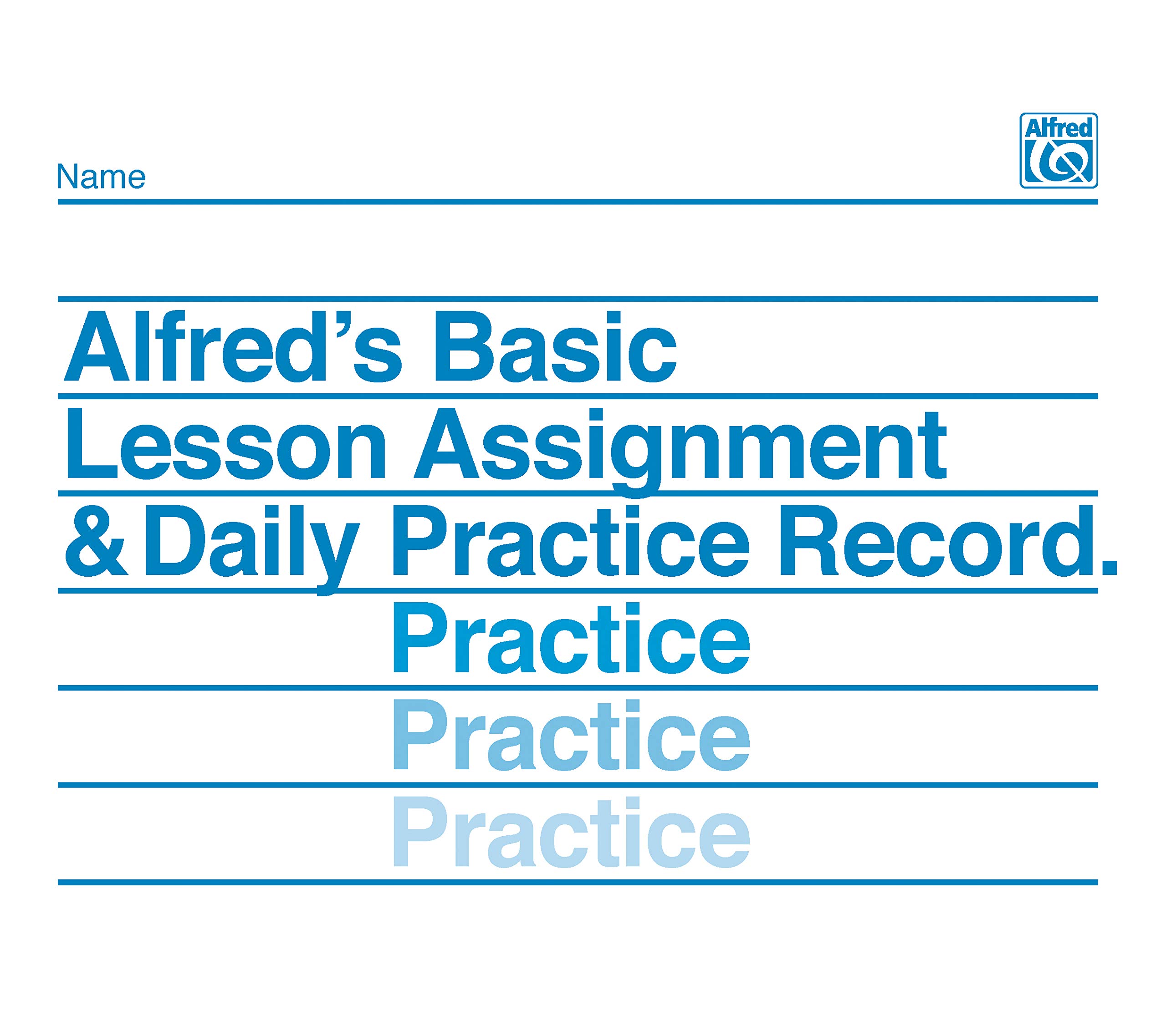 Alfred's Basic Lesson Assignment & Daily Practice Record: Palmer ...
