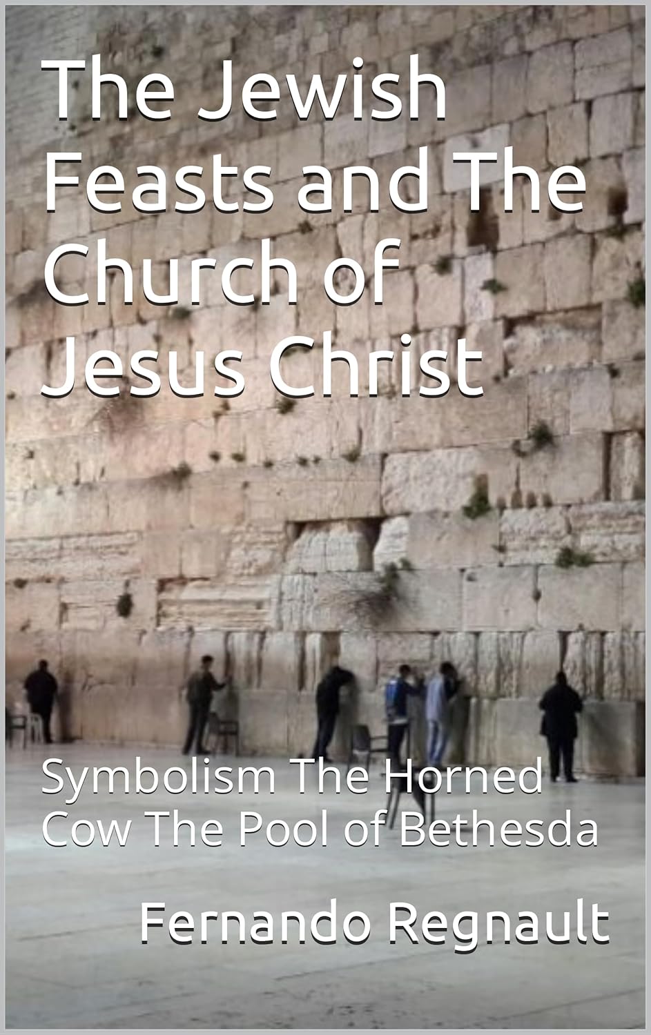 Amazon.com: The Jewish Feasts and The Church of Jesus Christ: Symbolism ...
