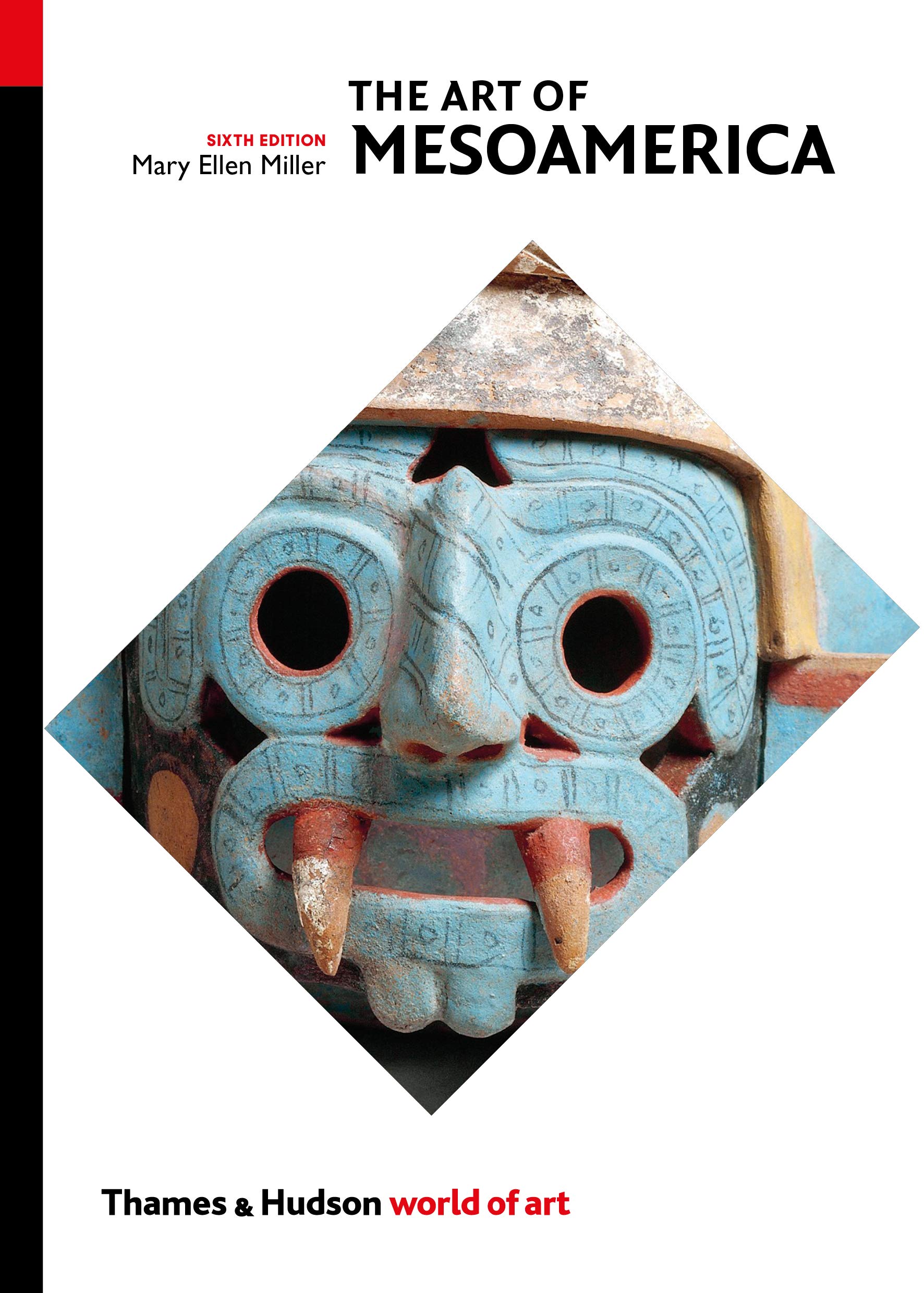 Snapklik.com : The Art Of Mesoamerica: From Olmec To Aztec