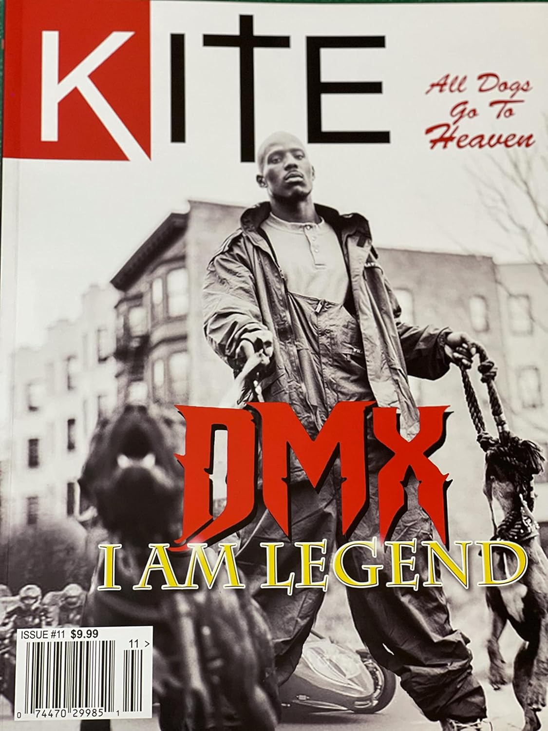 KITE MAGAZINE-DMX-Heroes Get Remembered, But Legends Never Die- ISSUE ...
