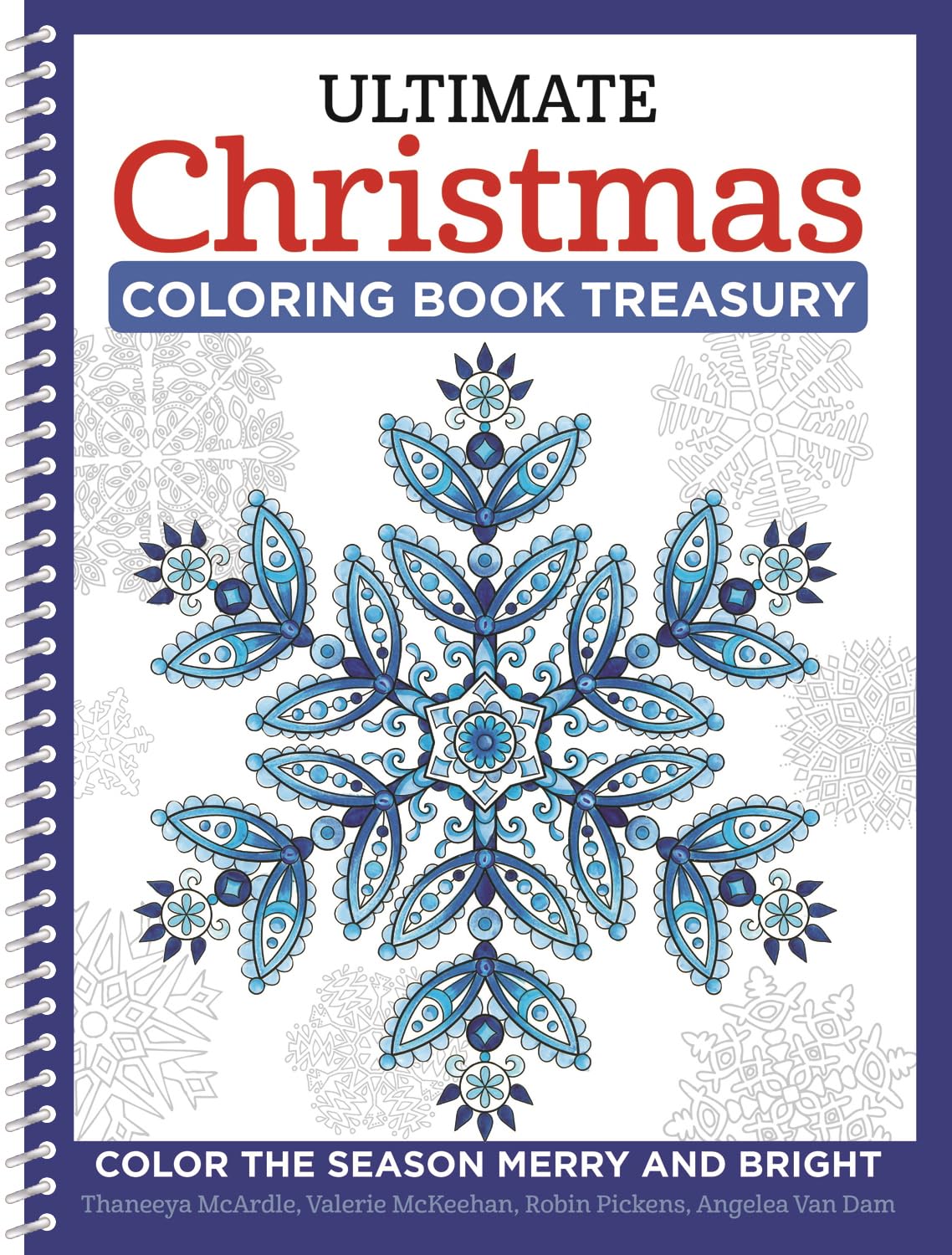 Ultimate Christmas Coloring Book Treasury: Color the Season Merry and ...