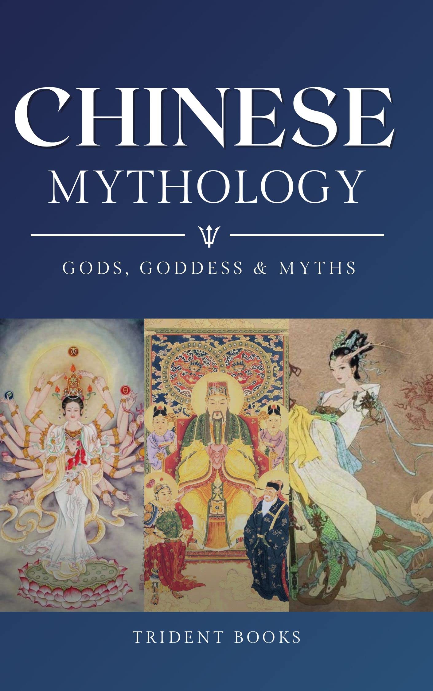Buy Chinese Mythology: Definitive Guide to Gods, Goddess, and ...