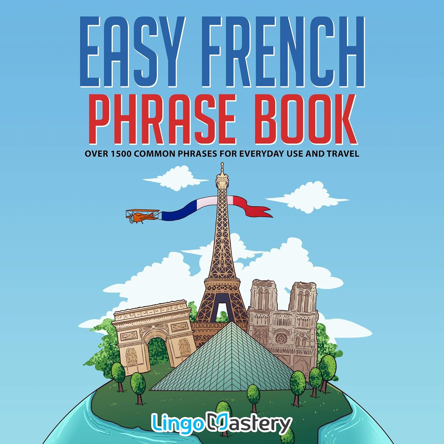 Amazon.com: Easy French Phrase Book: Over 1500 Common Phrases for ...