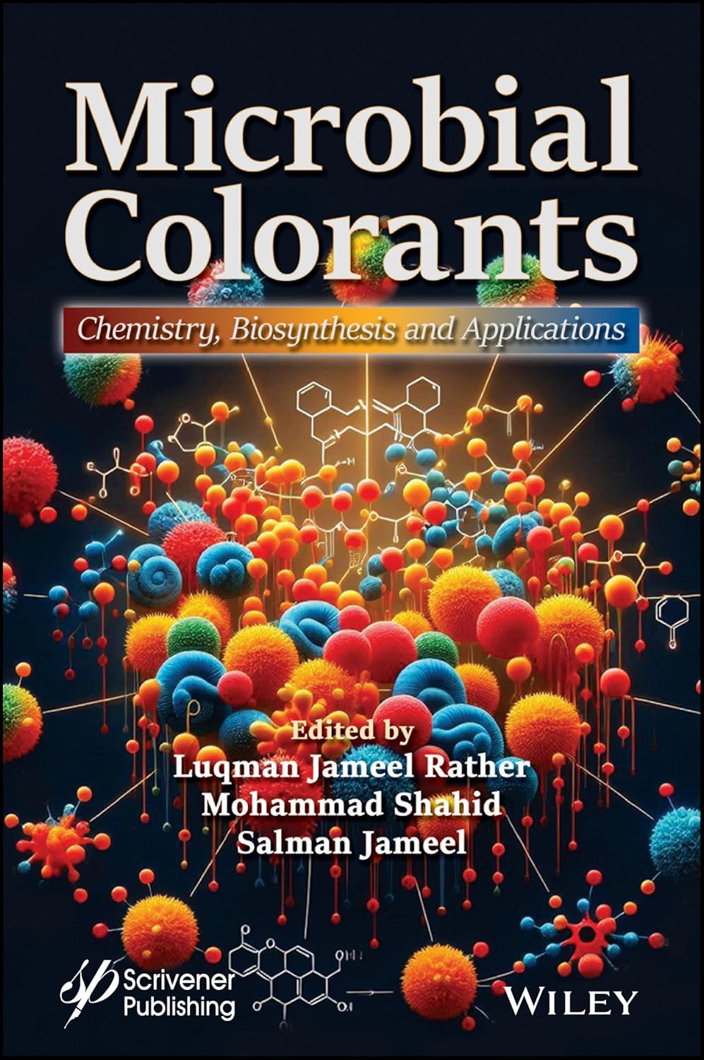 Microbial Colorants: Chemistry, Biosynthesis and Applications: Rather ...