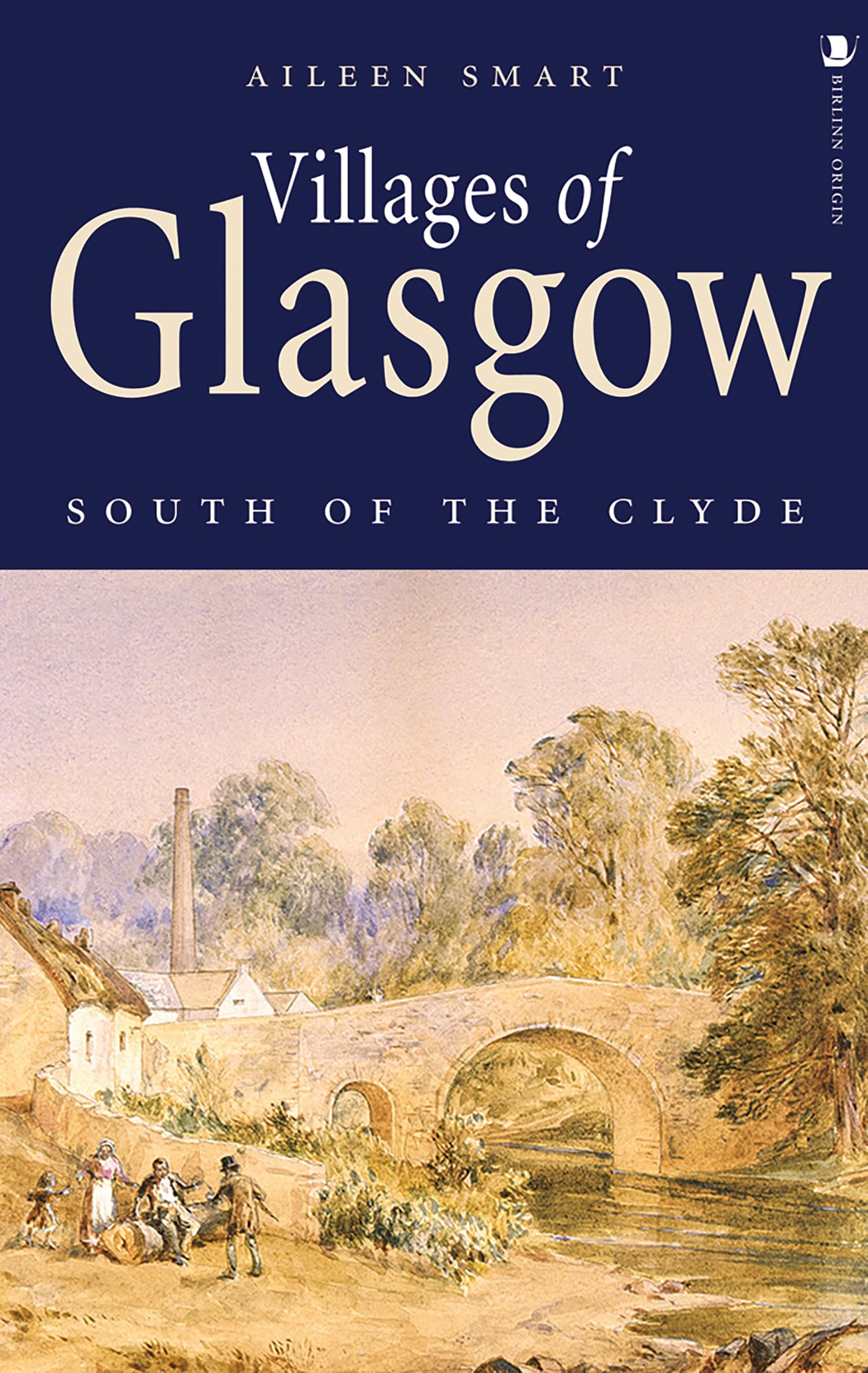 Villages of Glasgow: South of the Clyde: Amazon.co.uk: Aileen Smart ...