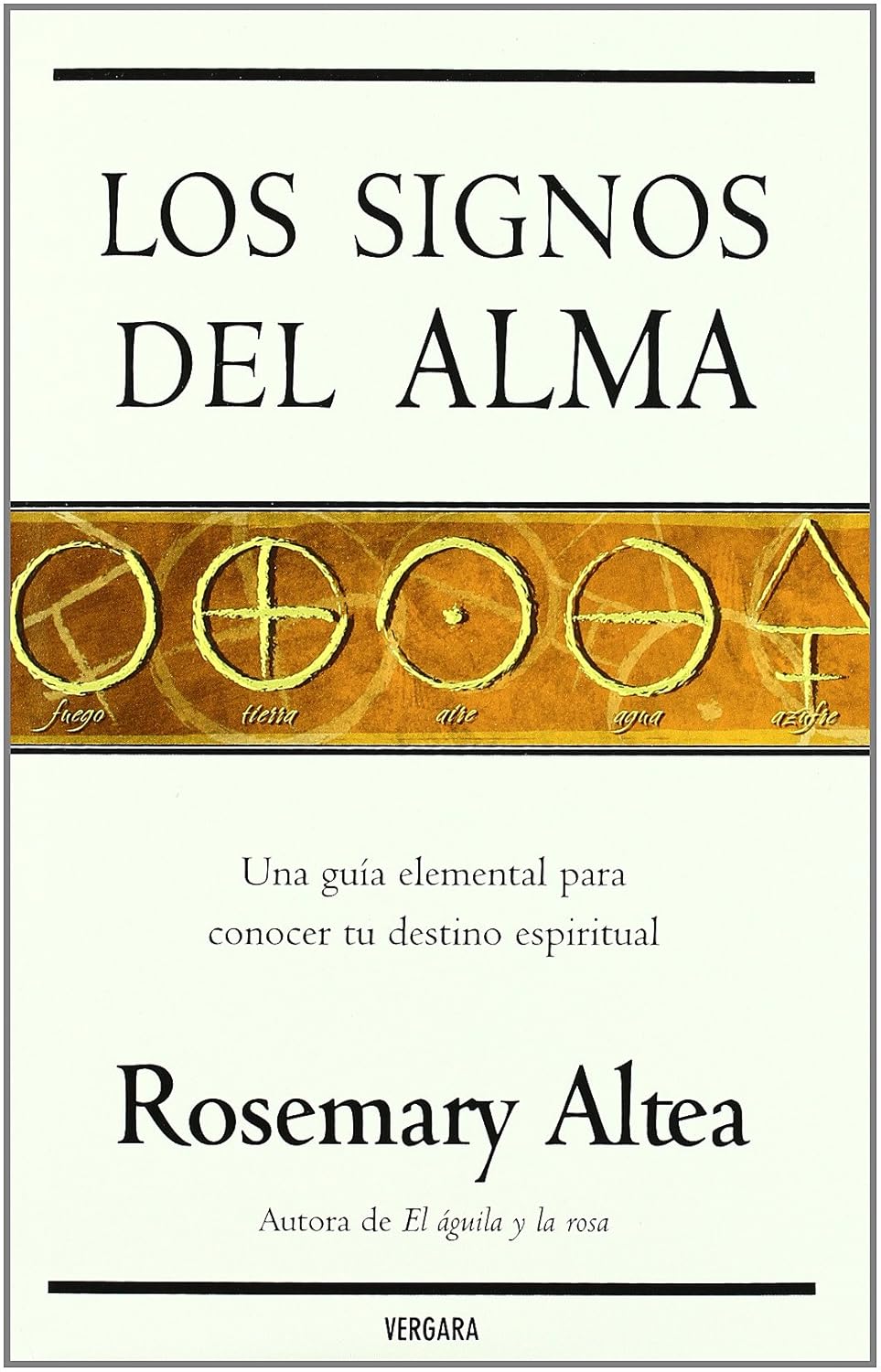Signos del alma/ Signs of the soul : Altea, Rosemary: Amazon.com.mx: Libros