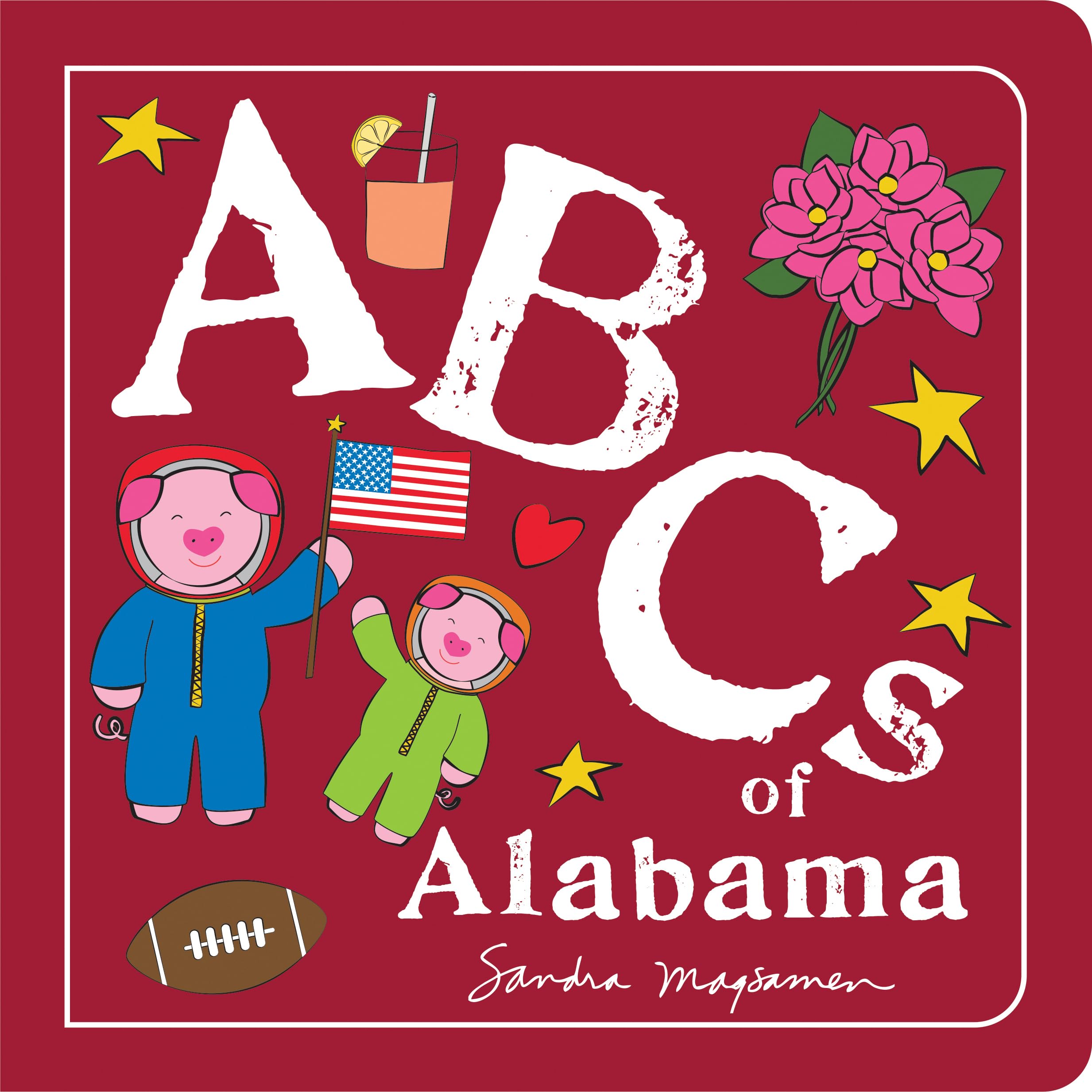 ABCs of Alabama: An Alphabet Book of Love, Family, and Togetherness ...