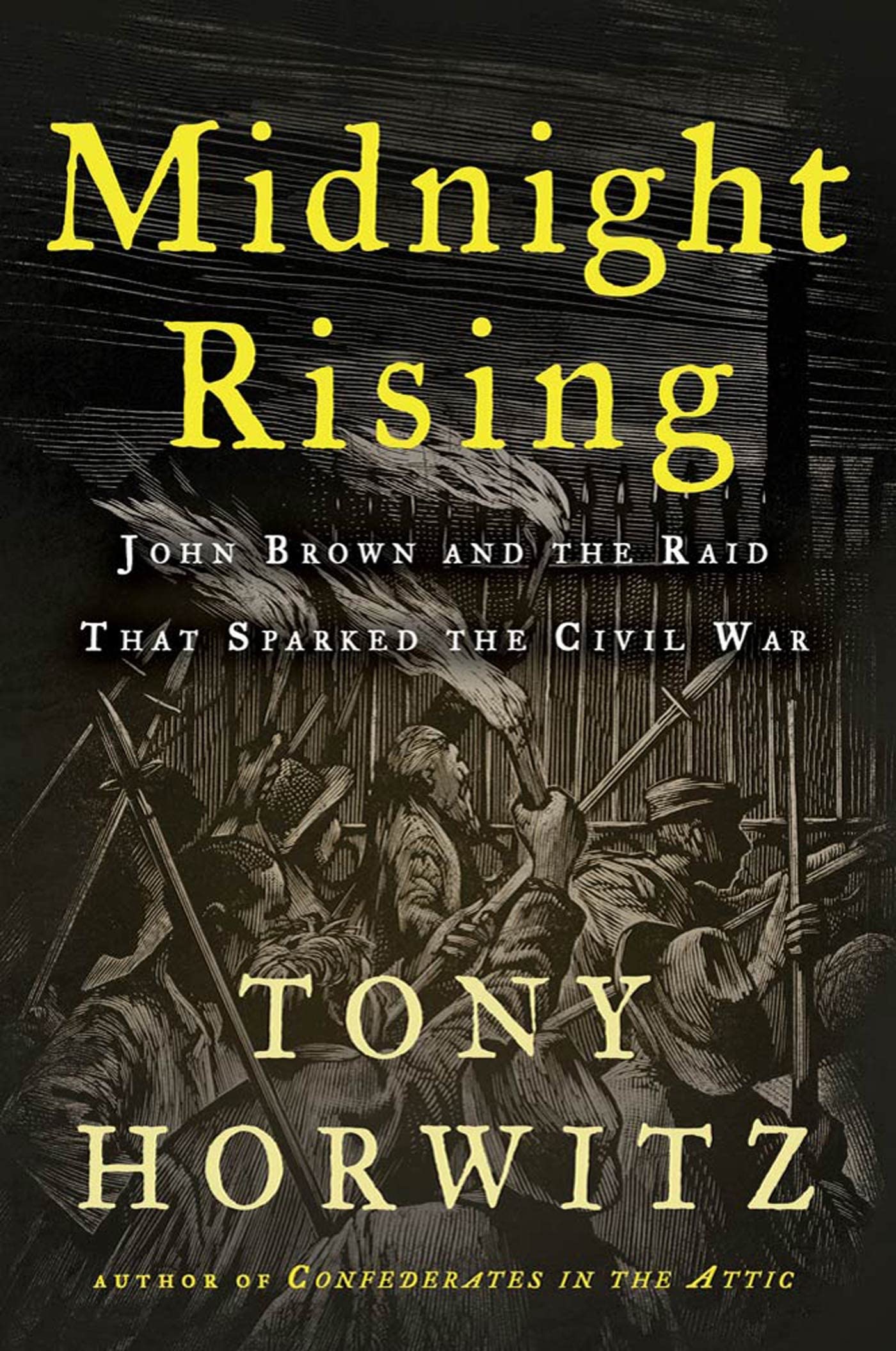 Midnight Rising: John Brown and the Raid That Sparked the Civil War ...