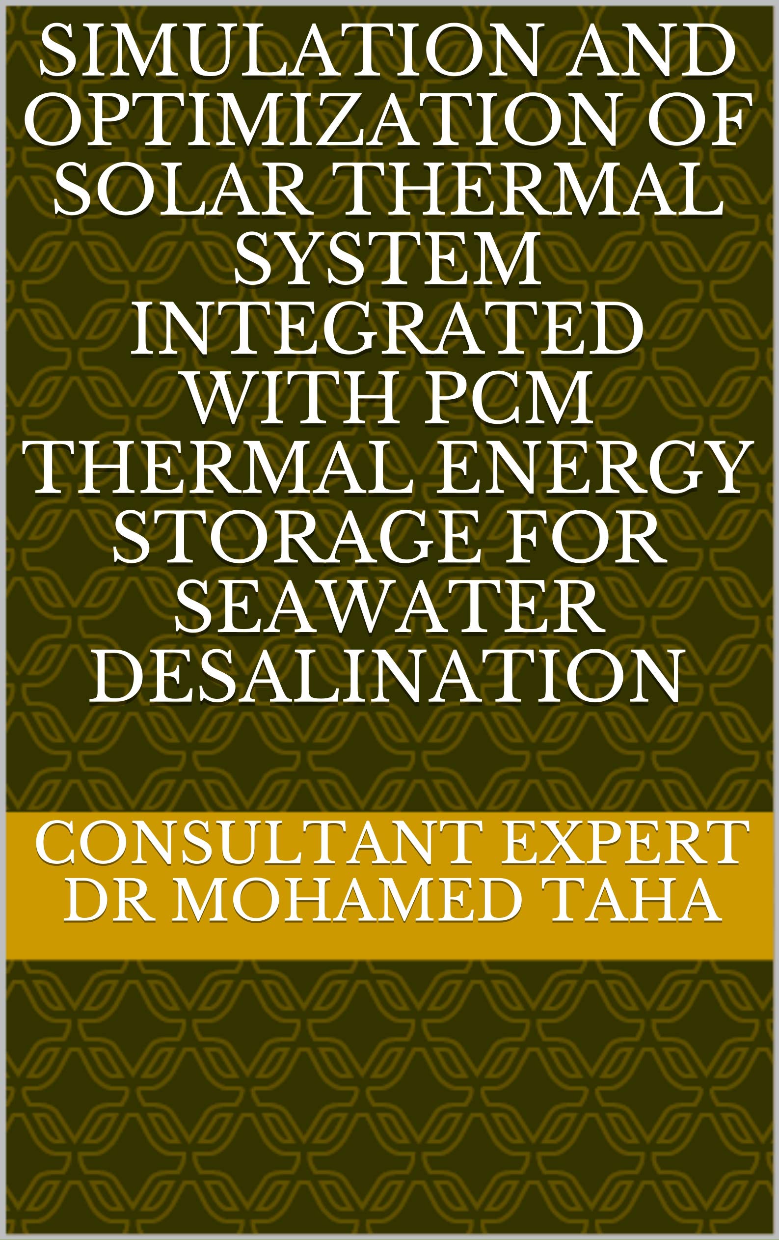 Buy Simulation and Optimization of Solar Thermal System Integrated with ...