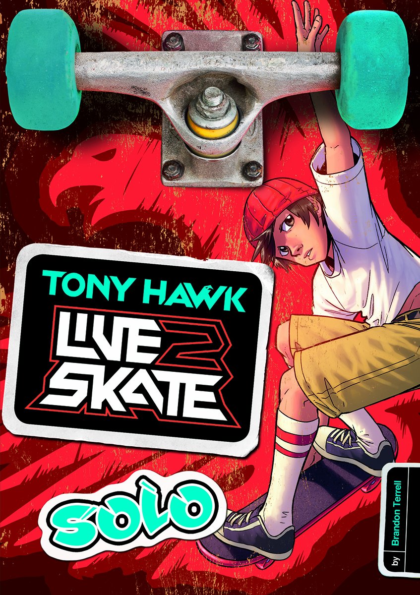 Solo (Tony Hawk Live 2 Skate) : Terrell, Brandon: Amazon.in: Books