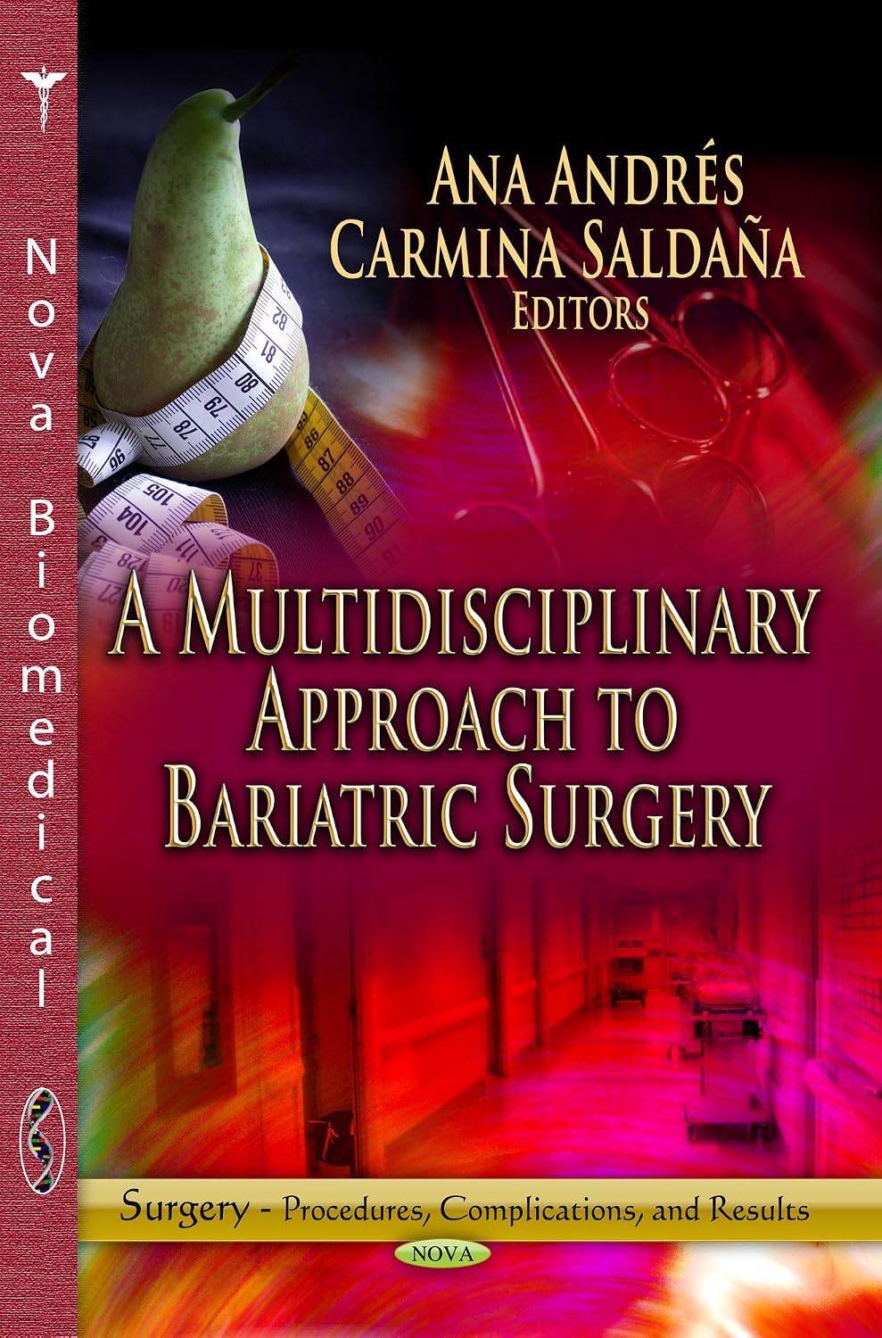 Multidisciplinary Approach to Bariatric Surgery (Surgery - Procedures ...