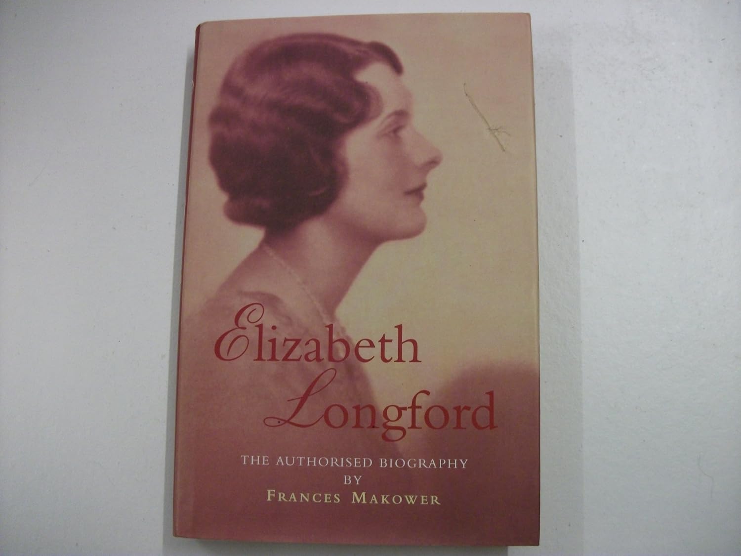 Elizabeth Longford: The Authorised Biography: Amazon.co.uk: Makower ...