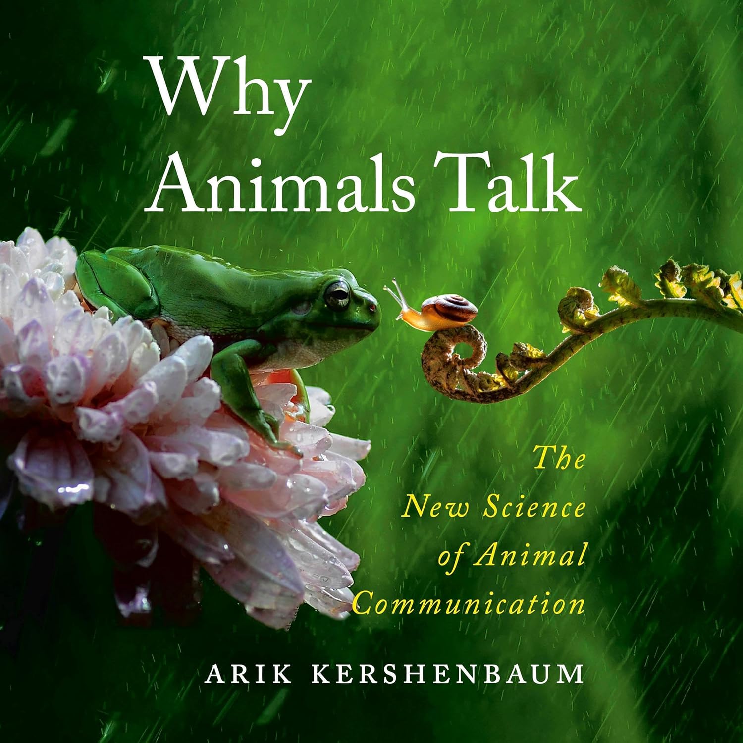 Amazon.com: Why Animals Talk: The New Science of Animal Communication ...