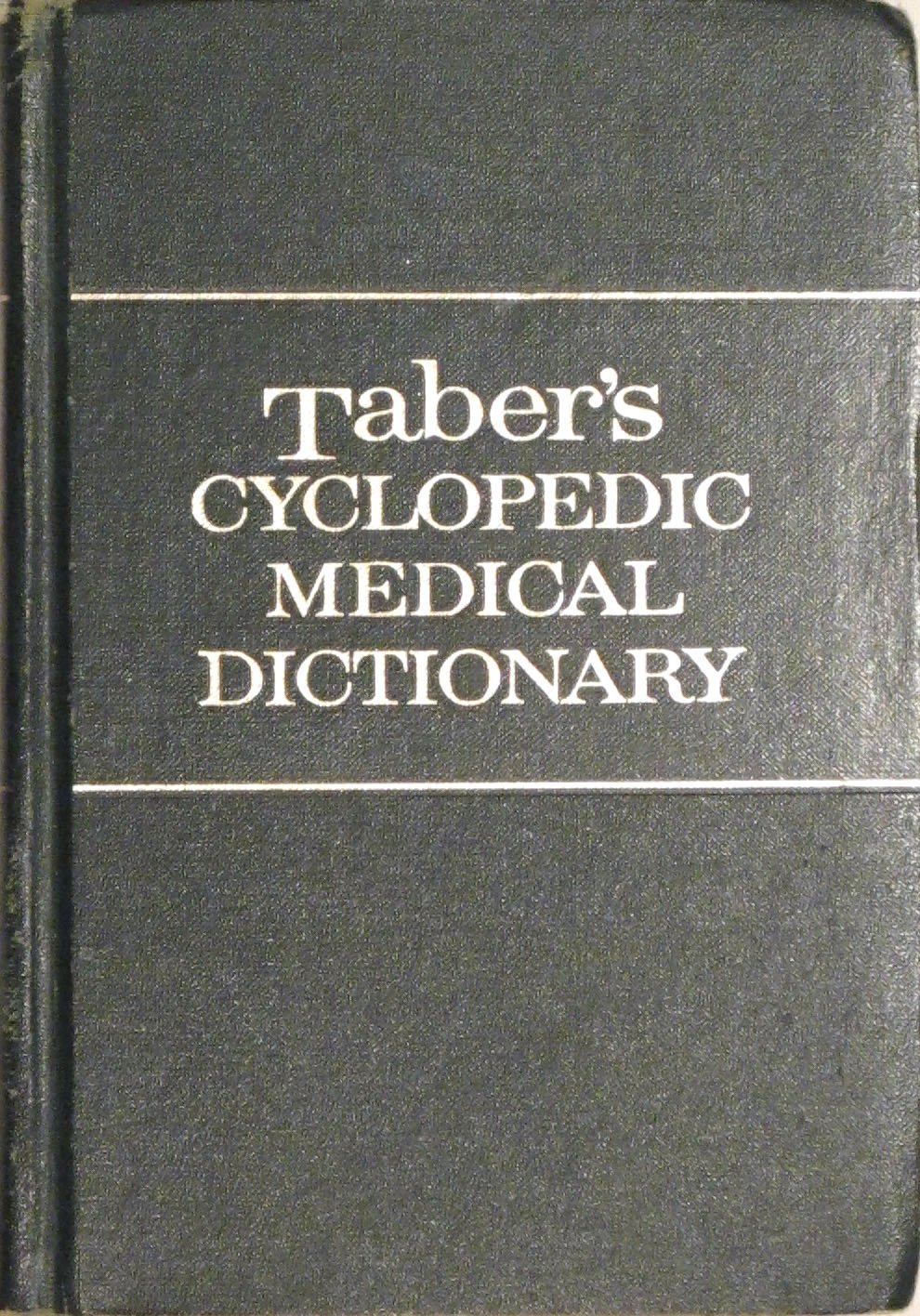 Taber's Cyclopedic Medical Dictionary: 10th Edition - Illustrated ...