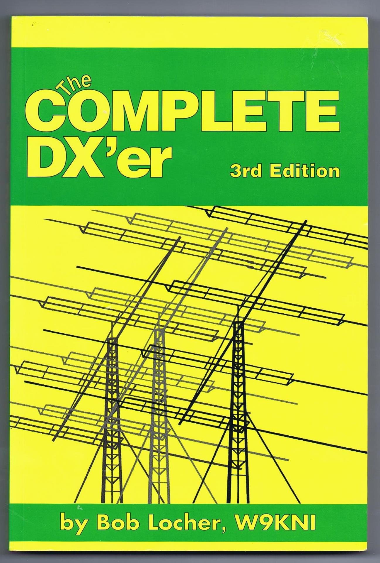 The Complete DX'er 3rd Edition: unknown author: Amazon.com: Books