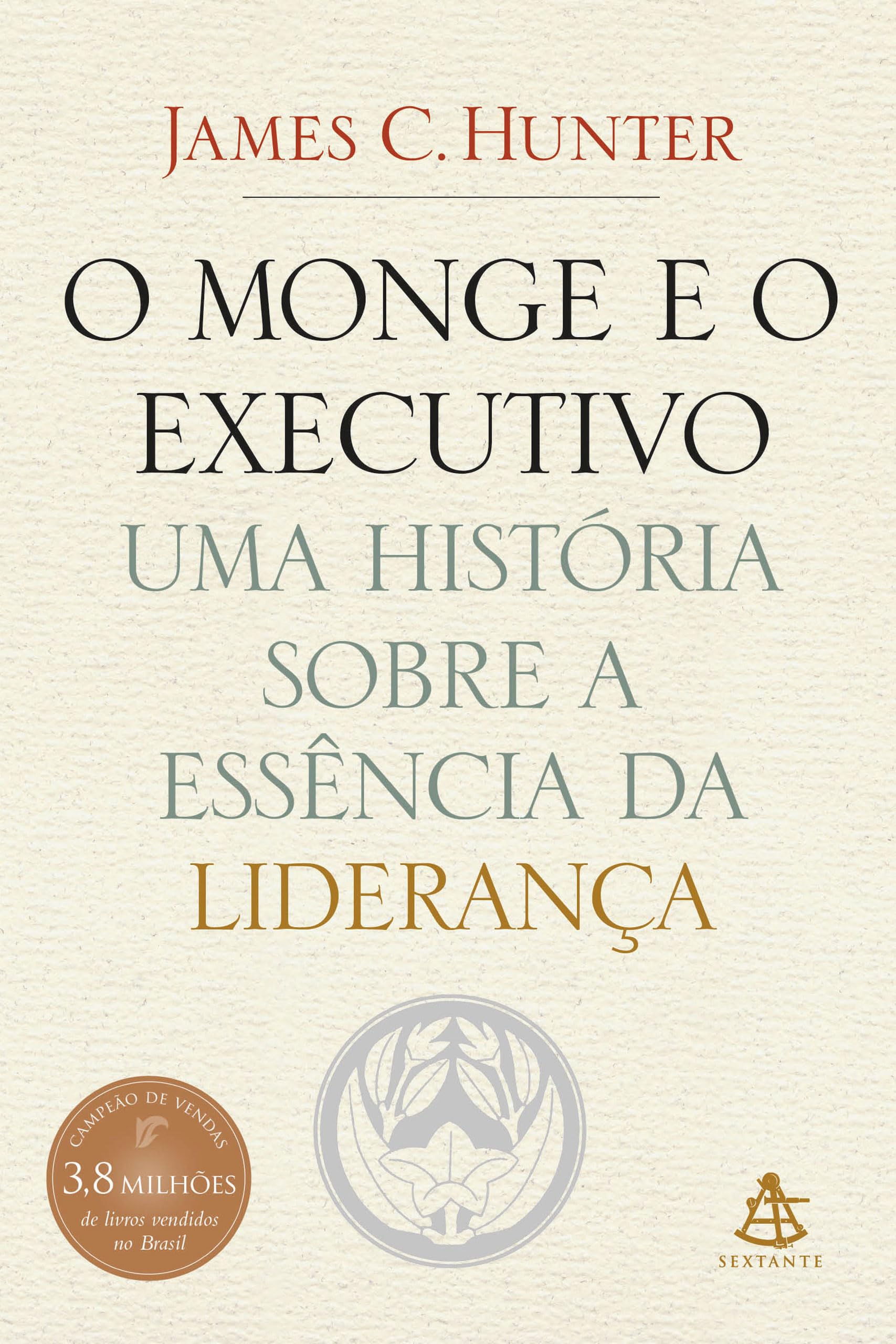 Monge e O Executivo: Uma Historia Sobre A Essencia (Em Portugues do ...