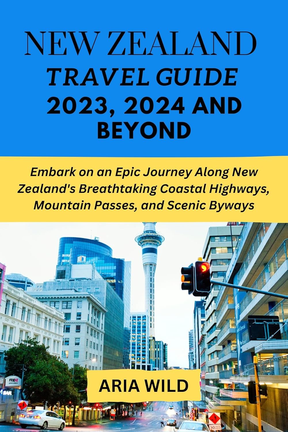 Amazon NEW ZEALAND TRAVEL GUIDE 2023 2024 AND BEYOND Embark On amazon-new-zealand-travel-guide-2023-2024-and-beyond-embark-on