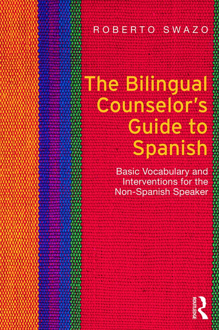 Amazon.com: The Bilingual Counselor's Guide to Spanish: Basic ...