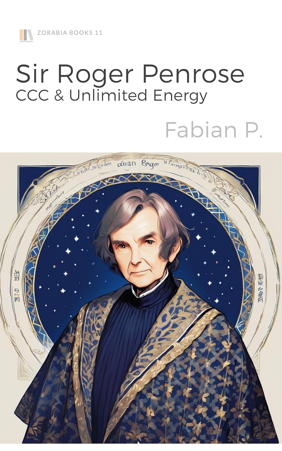 Amazon.com: Sir Roger Penrose: CCC & Unlimited Energy (Depths of Time ...