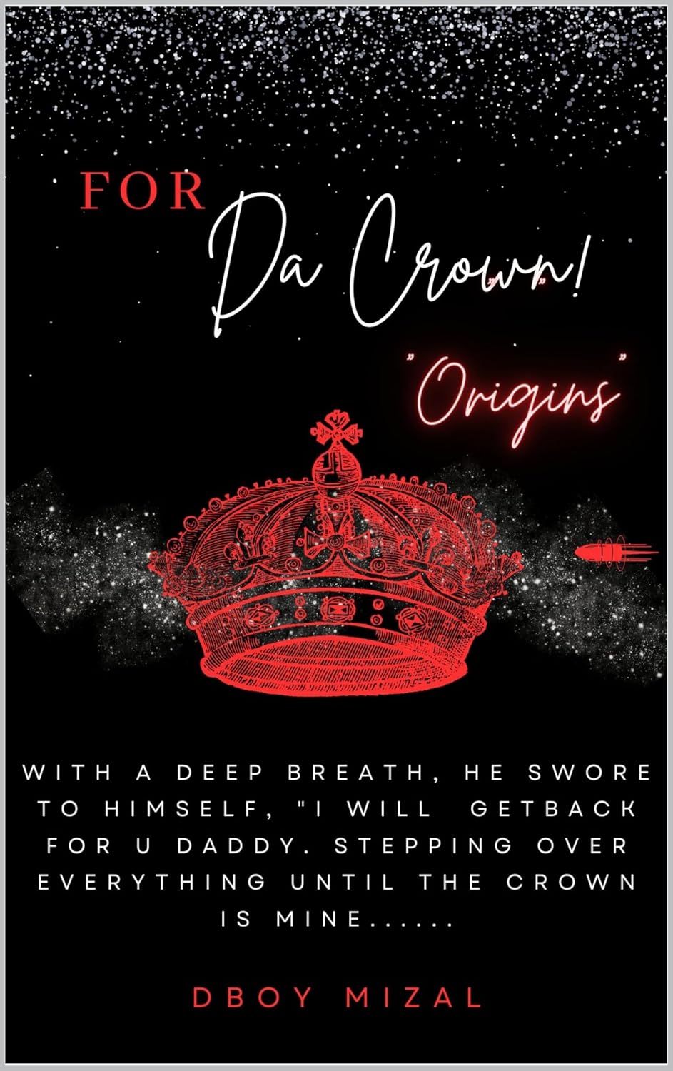 For Da Crown : Origins (For Da Crown : " Origins " Book 1) eBook ...