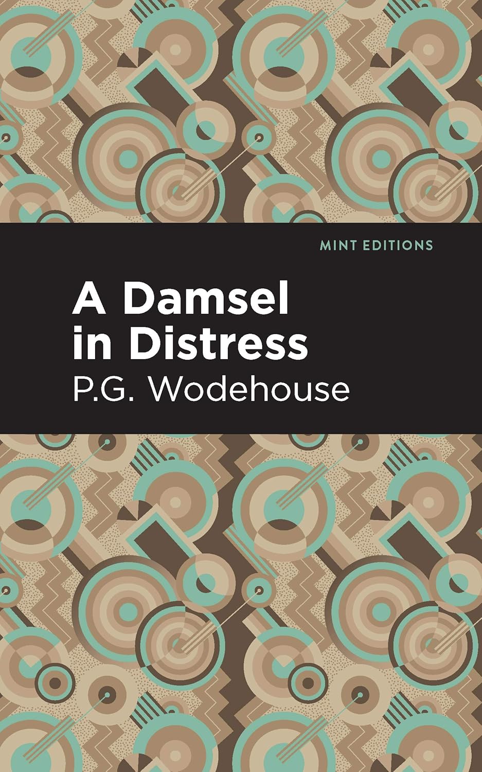 A Damsel in Distress (Mint Editions (Humorous and Satirical Narratives ...