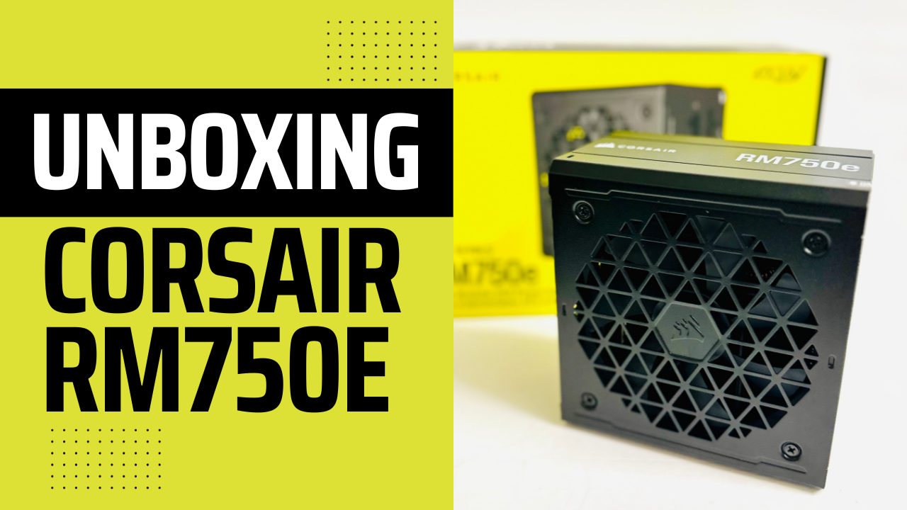 Watch Unboxing the Corsair RM750e Power Supply on Amazon Live