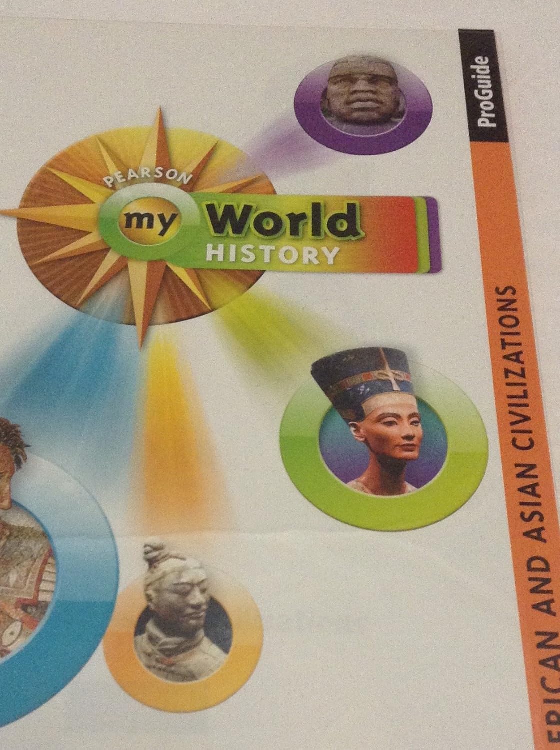Pearson myWorld History: African and Asian Civilizations ProGuide ...