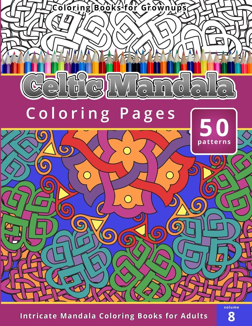 Amazon.com: Coloring Books for Grown-ups Celtic Mandala Coloring Pages ...