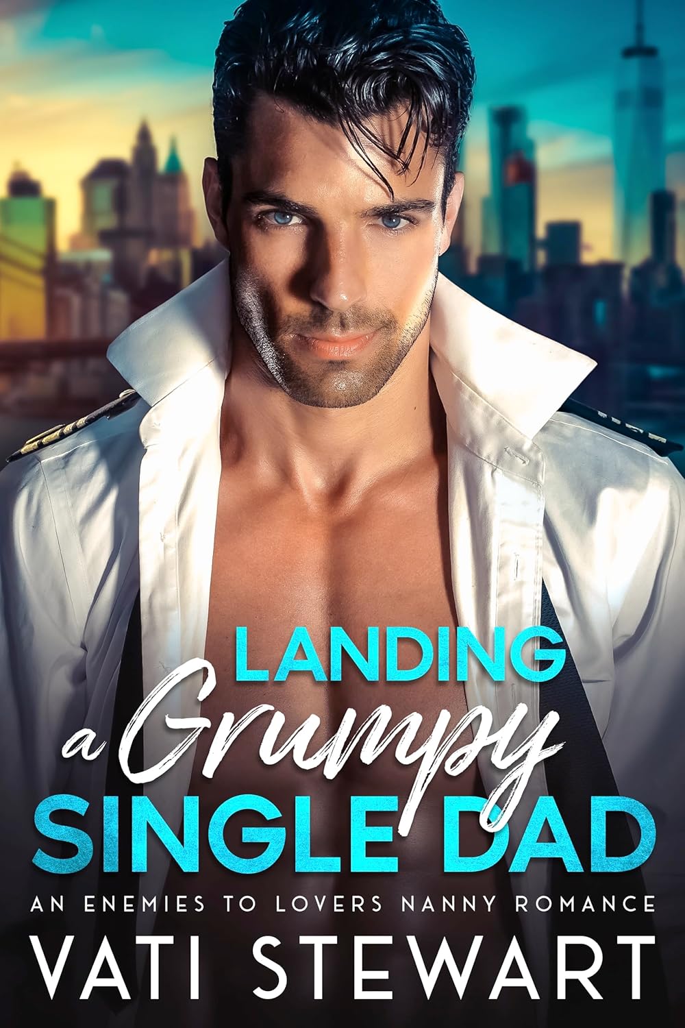 Landing a Grumpy Single Dad: An Enemies to Lovers Nanny Romance - Kindle edition by Stewart ...