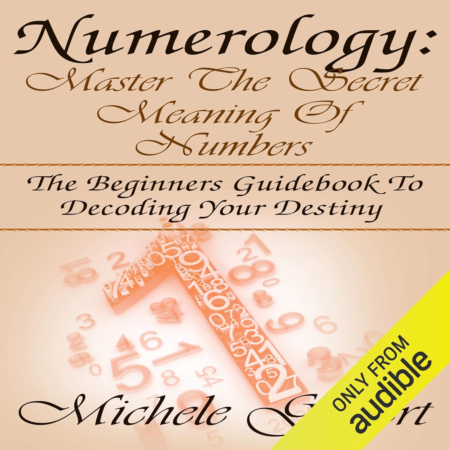Amazon.com: Numerology: Master the Secret Meaning of Numbers: The ...