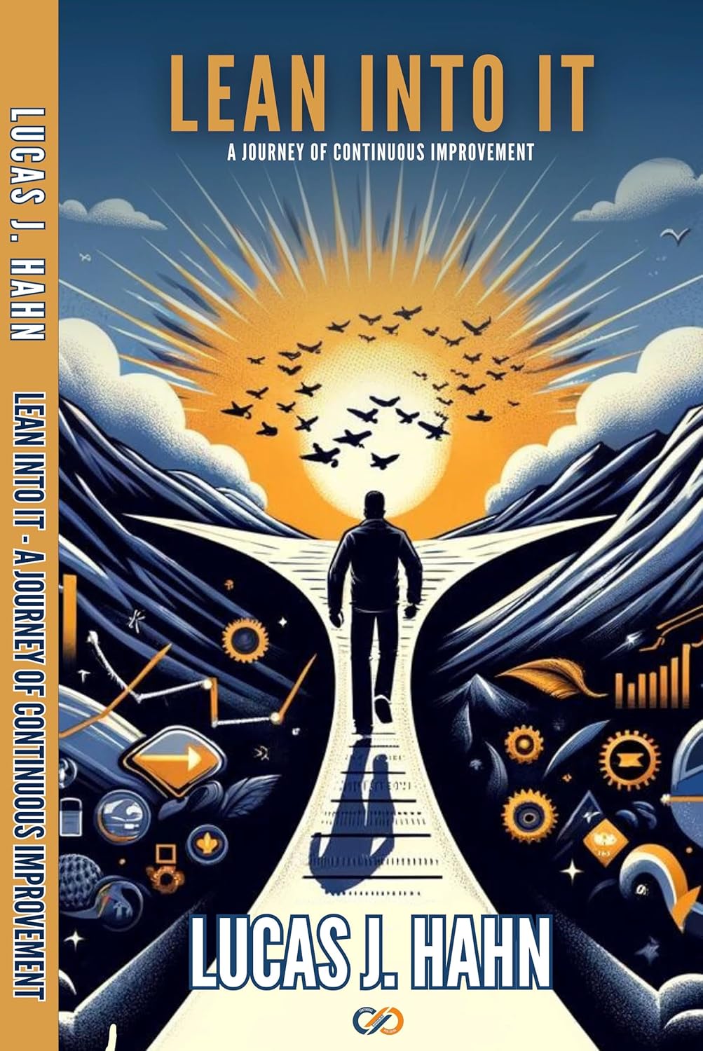 Amazon.com: LEAN INTO IT: A Journey of Continuous Improvement eBook : Hahn, Lucas: Kindle Store