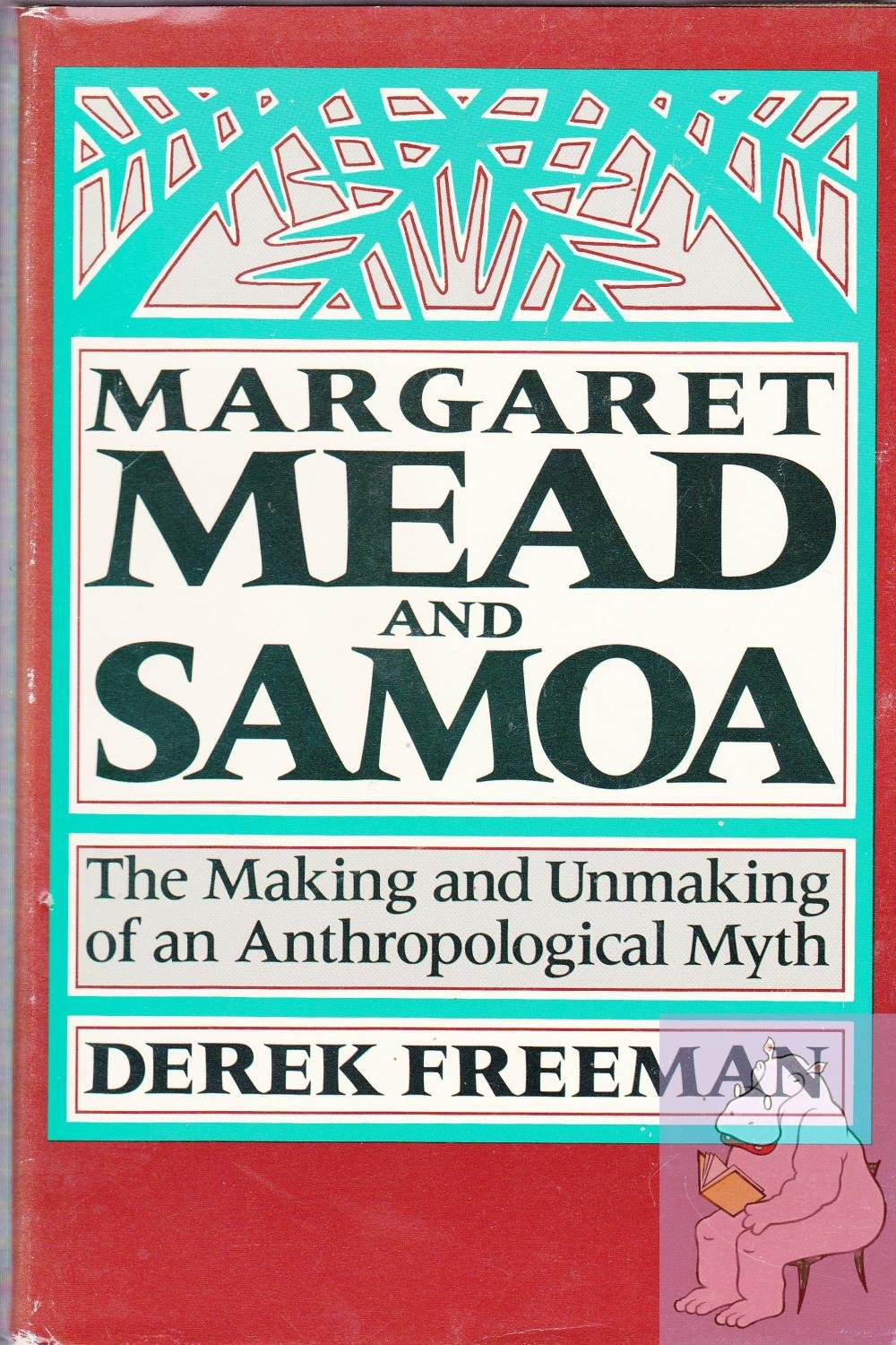 Margaret Mead and Samoa: Freeman, Derek: 9780674548305: Amazon.com: Books