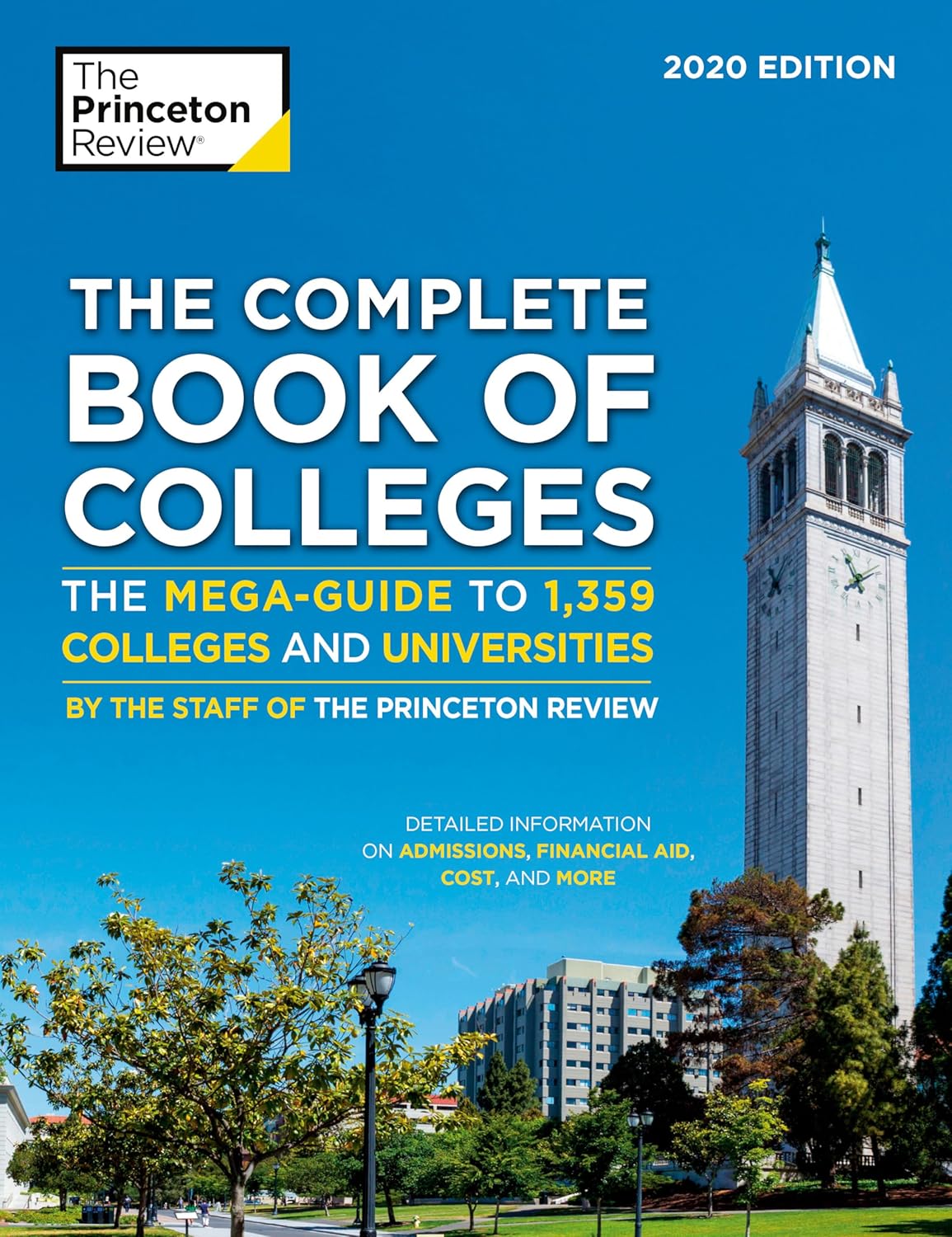 The Complete Book of Colleges, 2020 Edition: The Mega-Guide to 1,359 ...