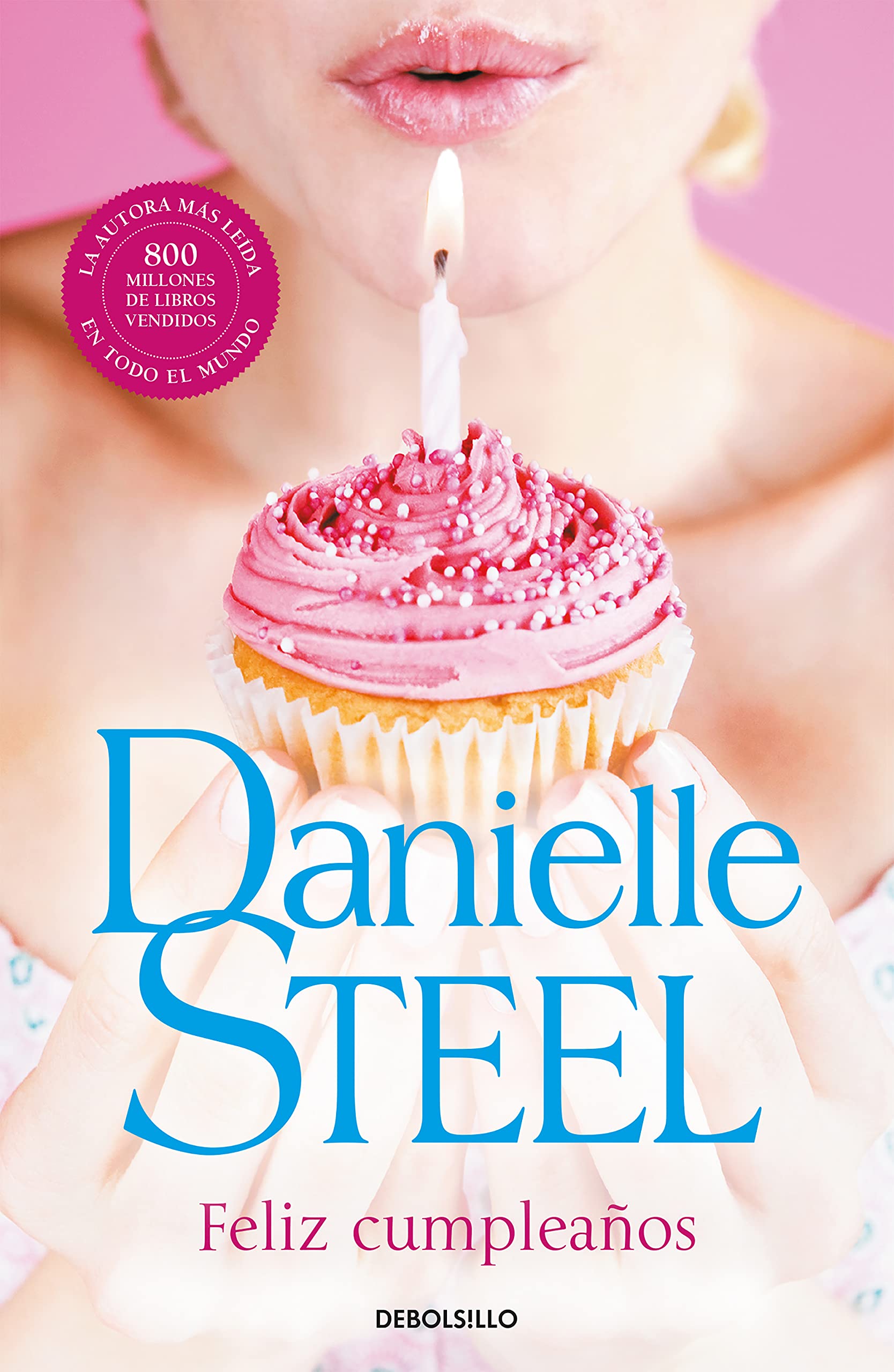 Feliz cumpleaños / Happy Birthday (Spanish Edition): Steel, Danielle ...
