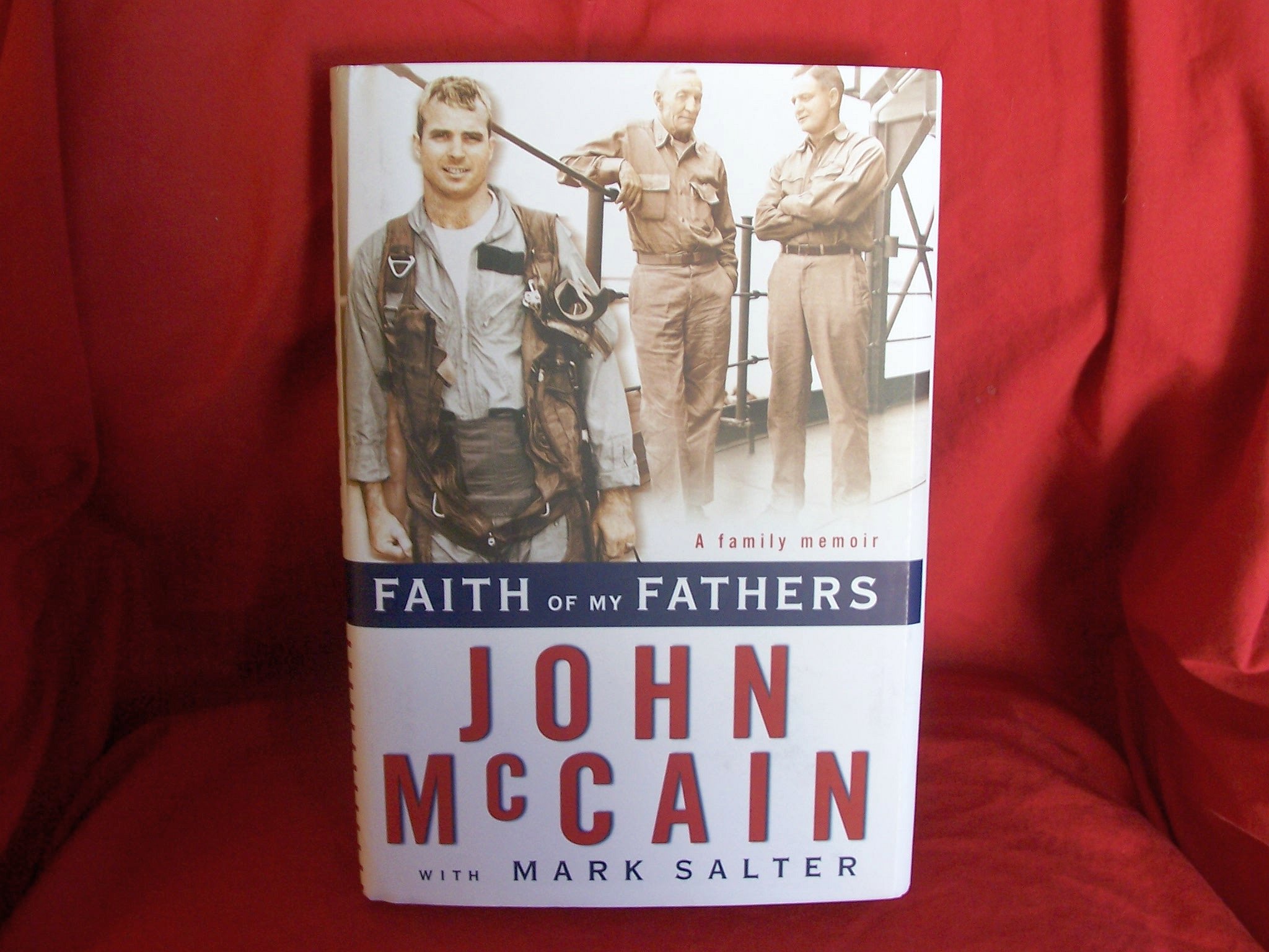 Faith of My Fathers: McCain, John, Salter, Mark: 9781400067923: Amazon ...