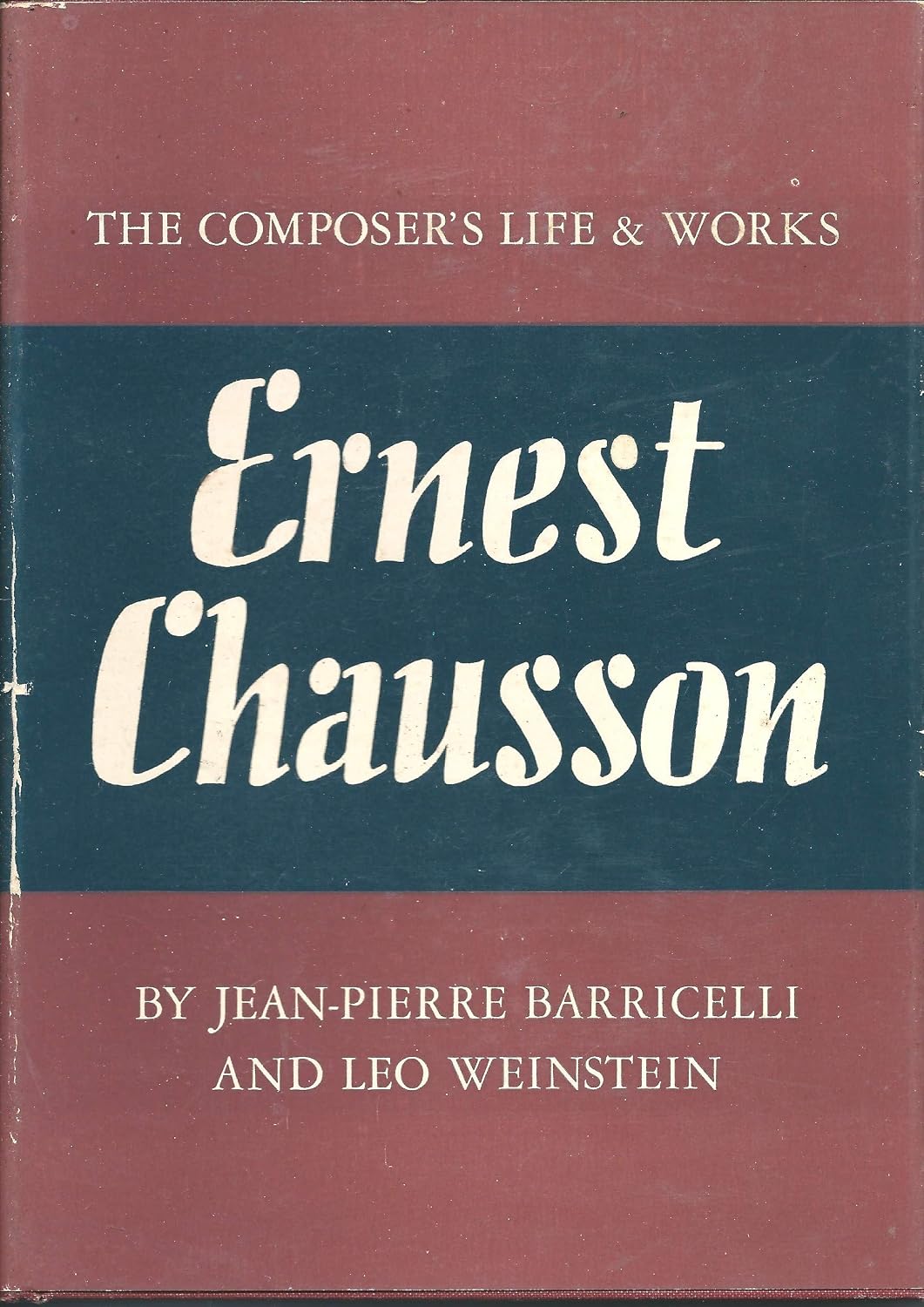Amazon.co.jp: Ernest Chausson: The Composer's Life and Works ...