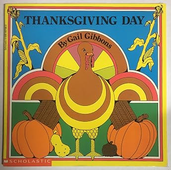 Thanksgiving Day: Gibbons, Gail: 9780590467667: Amazon.com: Books