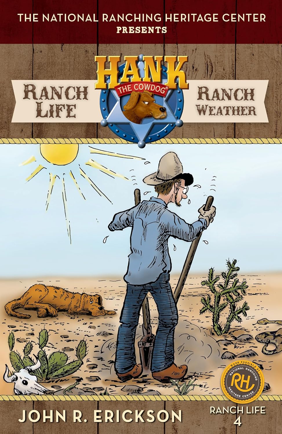 Ranch Life: Ranch Weather (Hank's Ranch Life): Erickson, John R, Holmes ...
