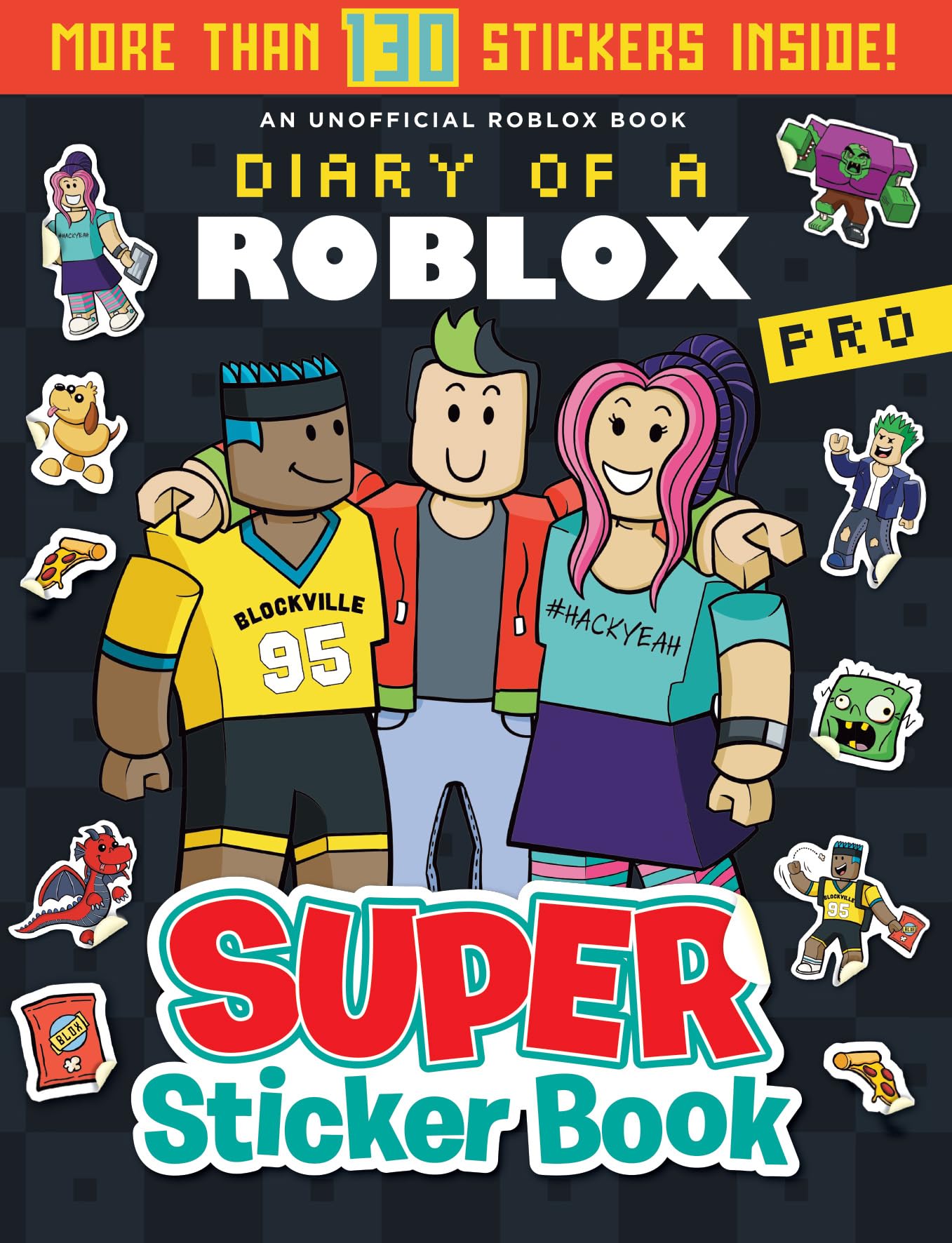 Diary of a Roblox Pro: Super Sticker Book: unknown author ...