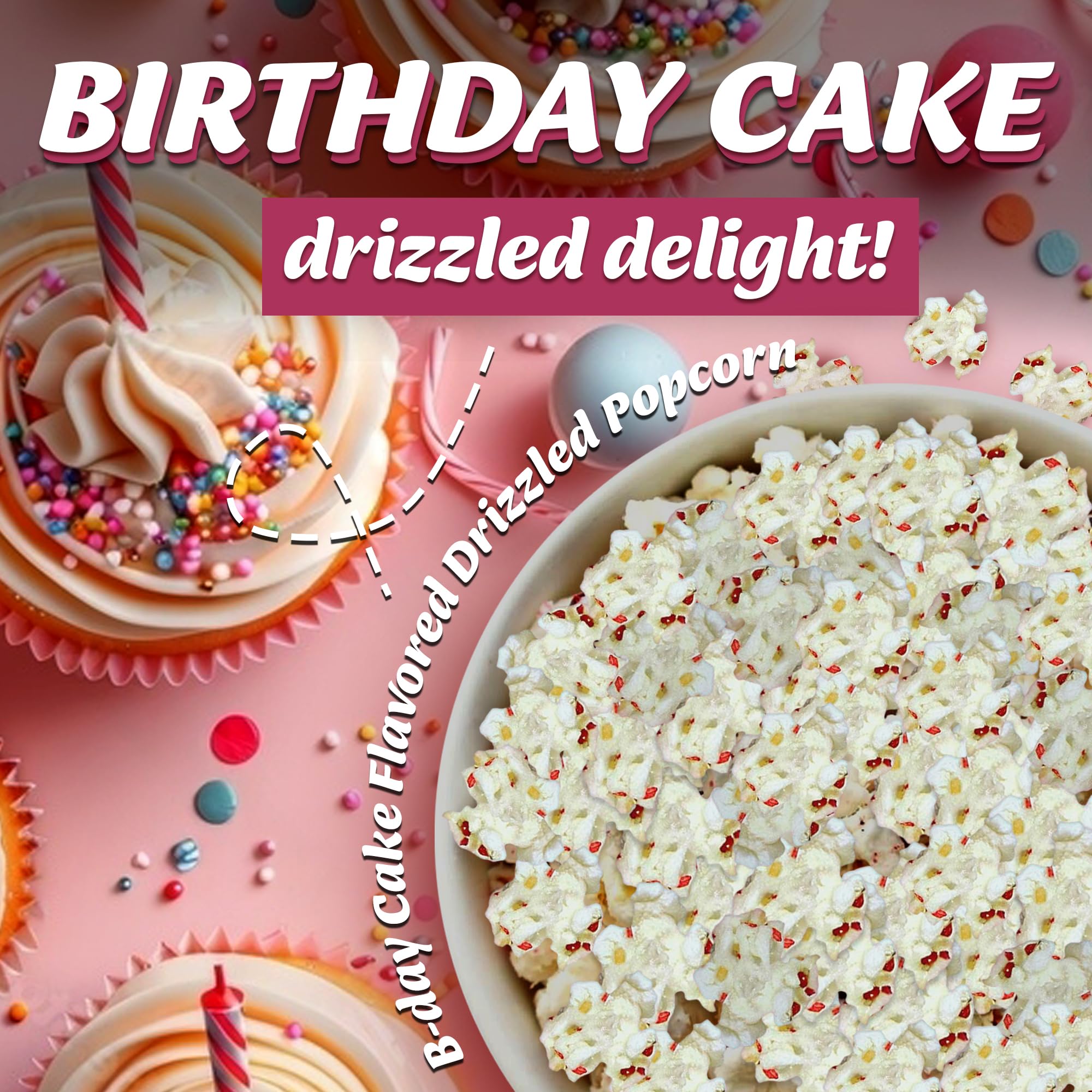 Snapklik.com : Drizzilicious Birthday Cake Popcorn - Birthday Popcorn ...