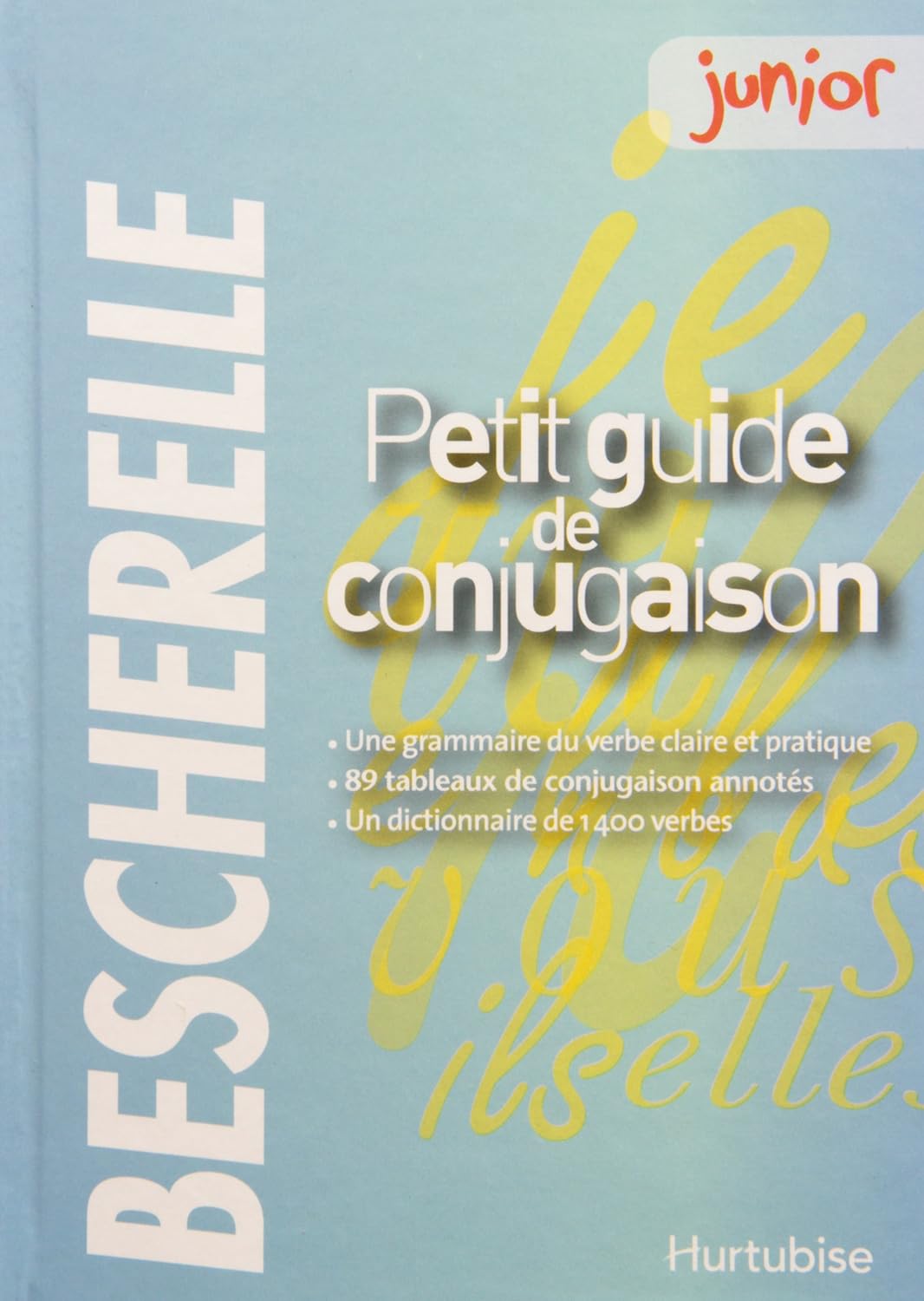 Amazon.co.jp: Petit guide de conjugaison Junior : 本