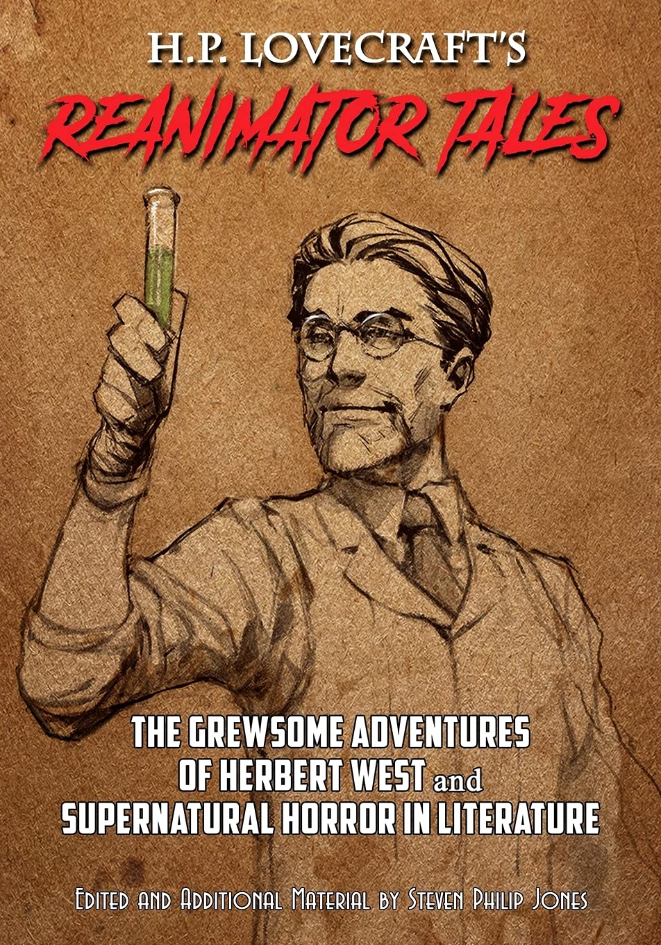 H.P. Lovecraft's Reanimator Tales: Lovecraft, H.P., Jones, Steven ...