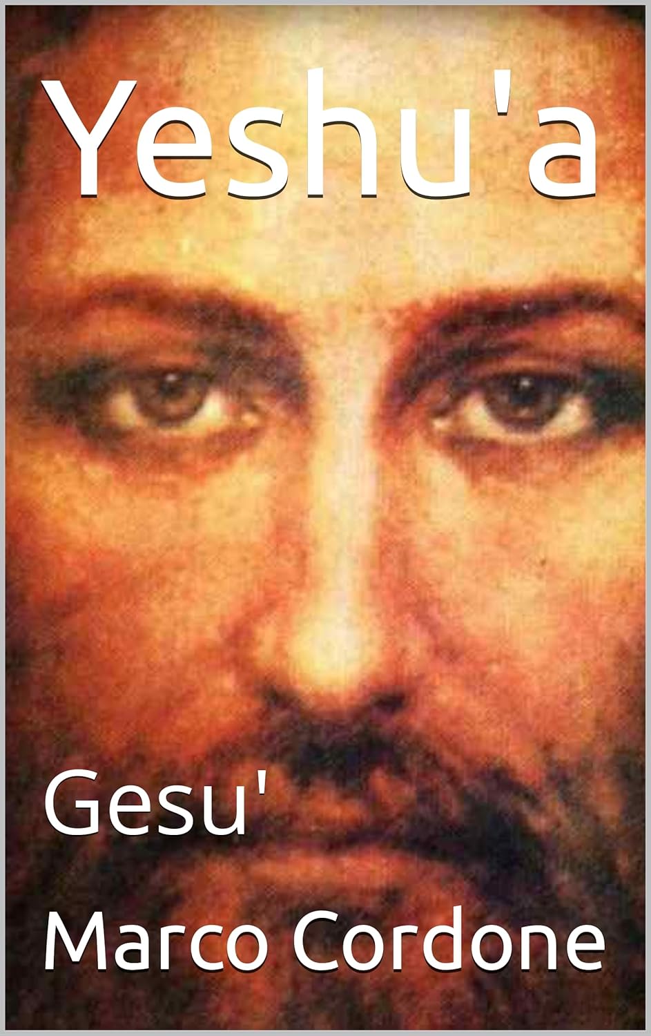 Yeshu'a : Gesu' (Italian Edition) eBook : Cordone, Marco: Amazon.in ...