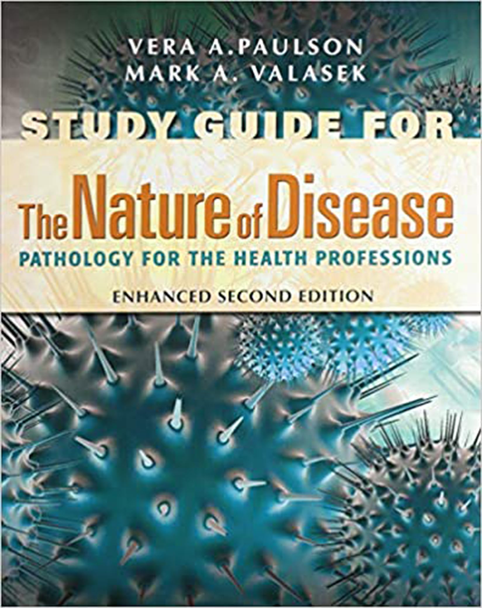 Study Guide For The Nature of Disease: 9781284375800: Medicine & Health ...