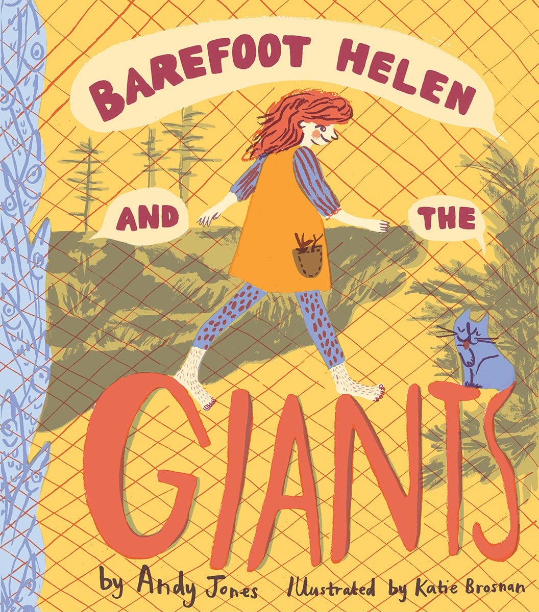 Barefoot Helen and the Giants: Jones, Andy, Brosnan, Katie ...