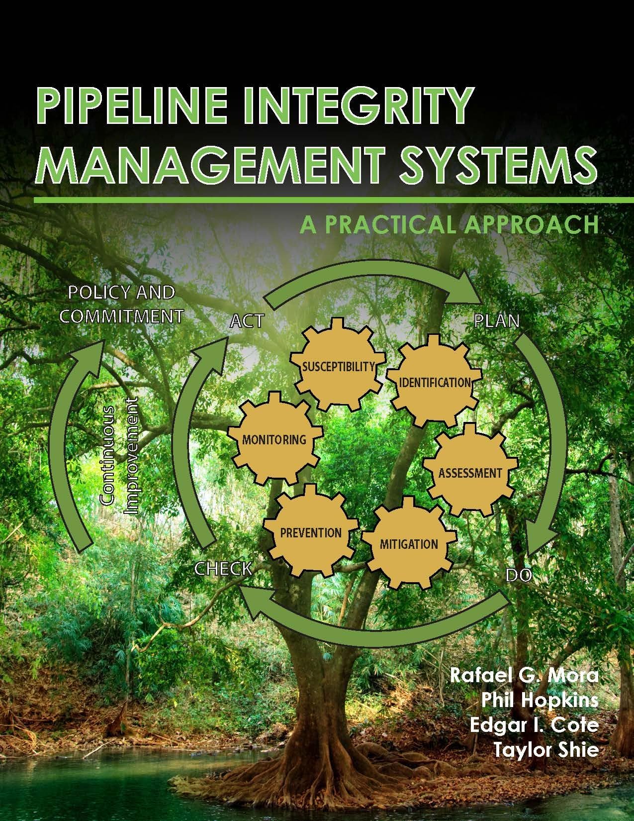 Pipeline Integrity Management Systems: A Practical Approach: Mora ...