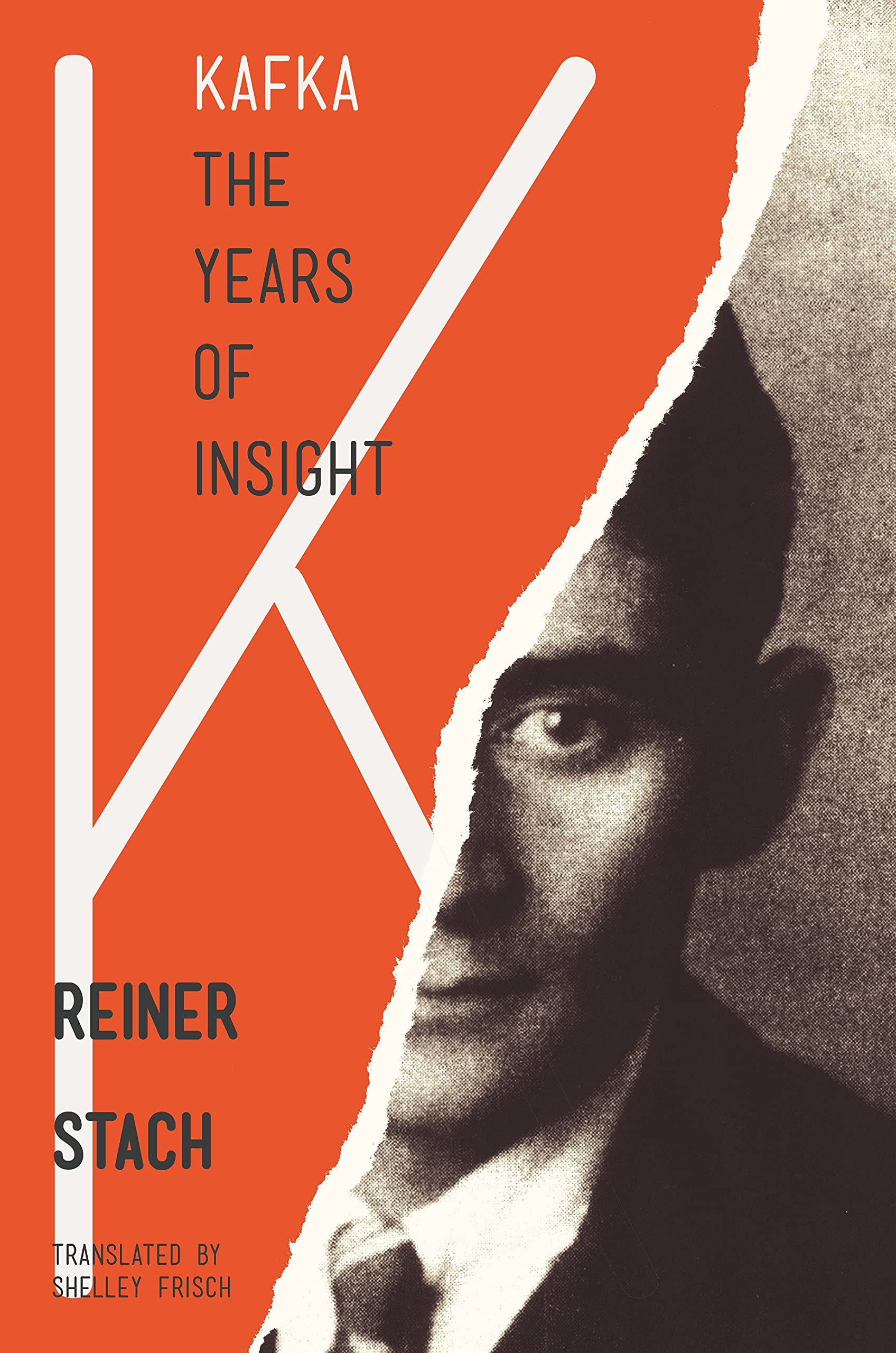 Kafka: The Years of Insight: Amazon.co.uk: Stach, Reiner: 9780691165844 ...
